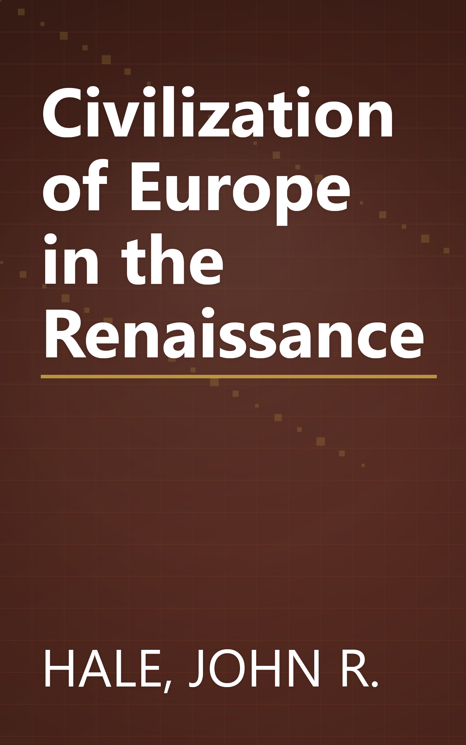 Civilization of Europe in the Renaissance book cover