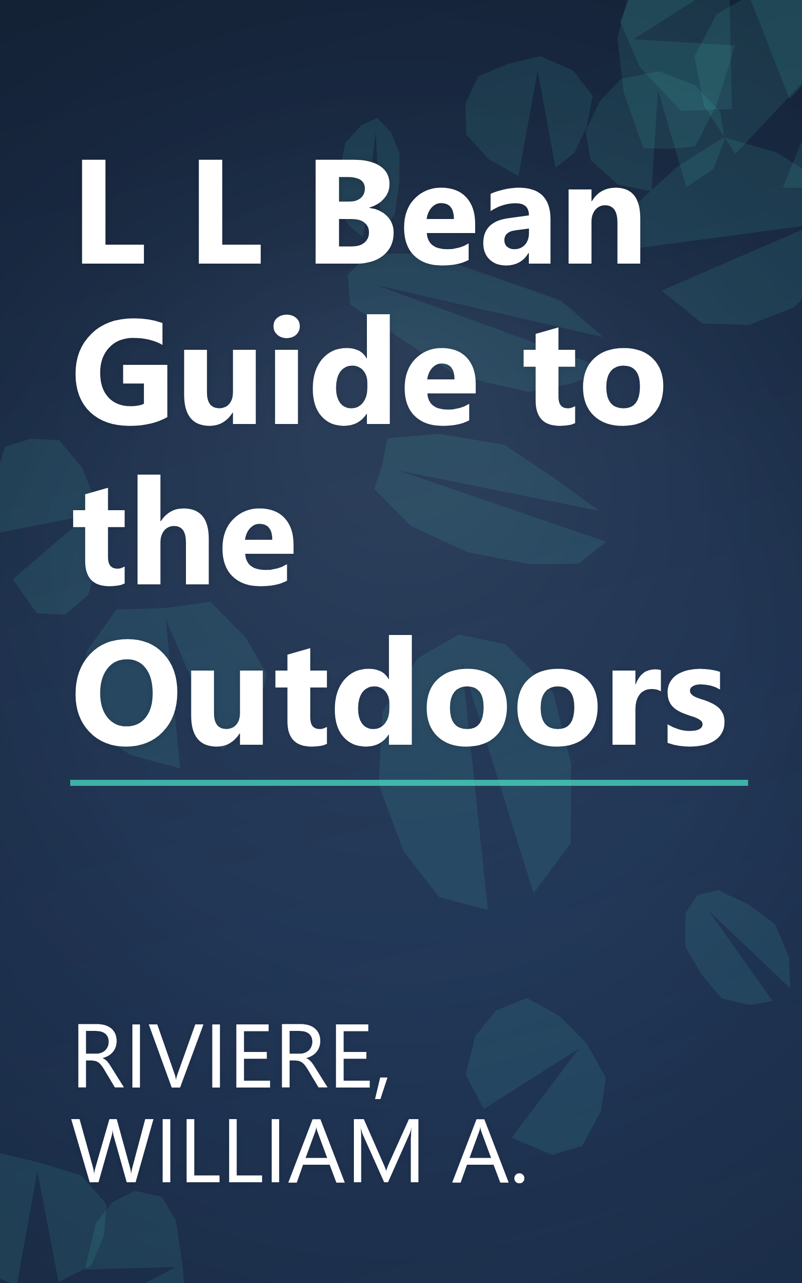 L L Bean Guide to the Outdoors book cover