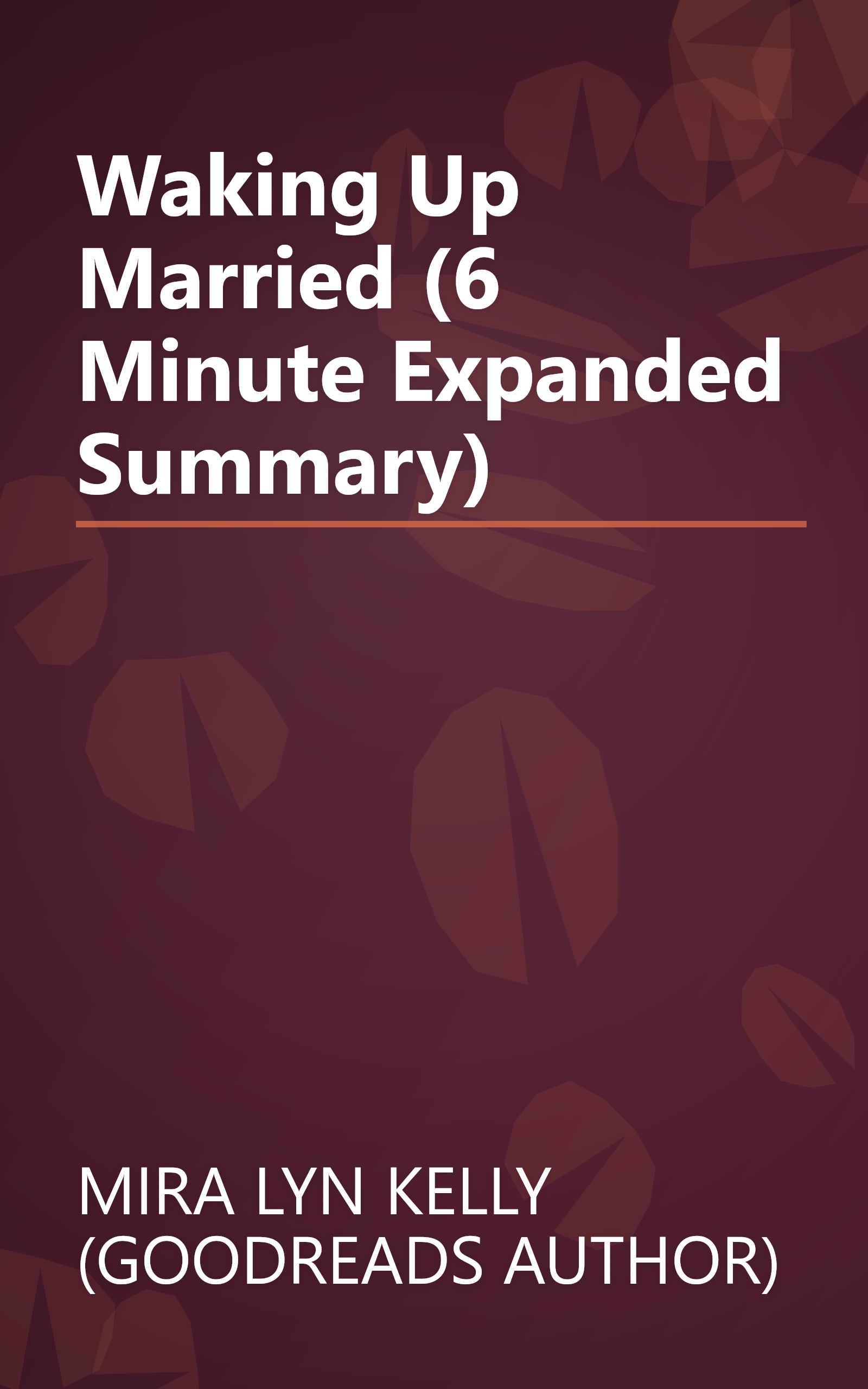 Waking Up Married (6 Minute   Expanded Summary) book cover