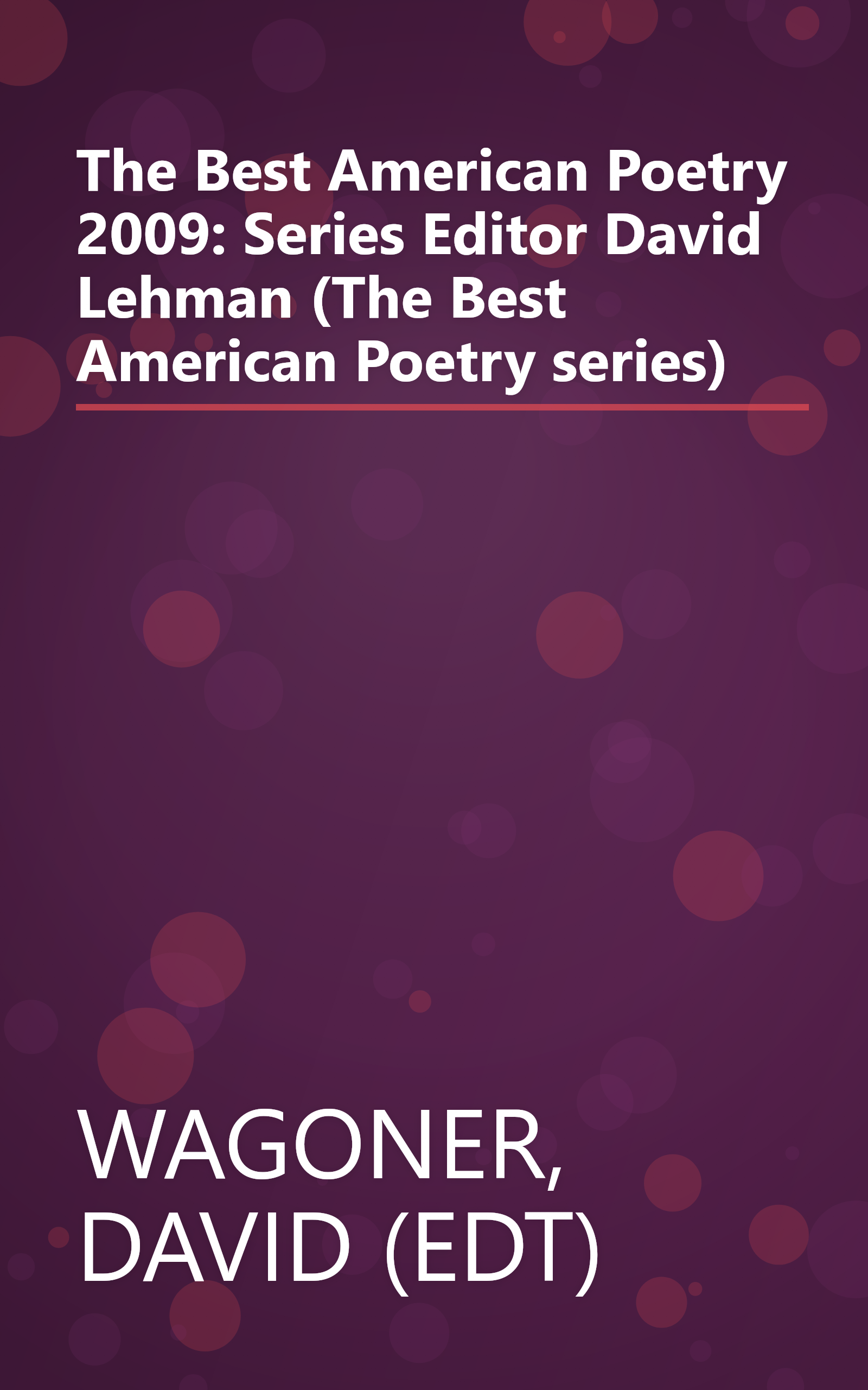 The Best American Poetry 2009: Series Editor David Lehman (The Best American Poetry series) book cover
