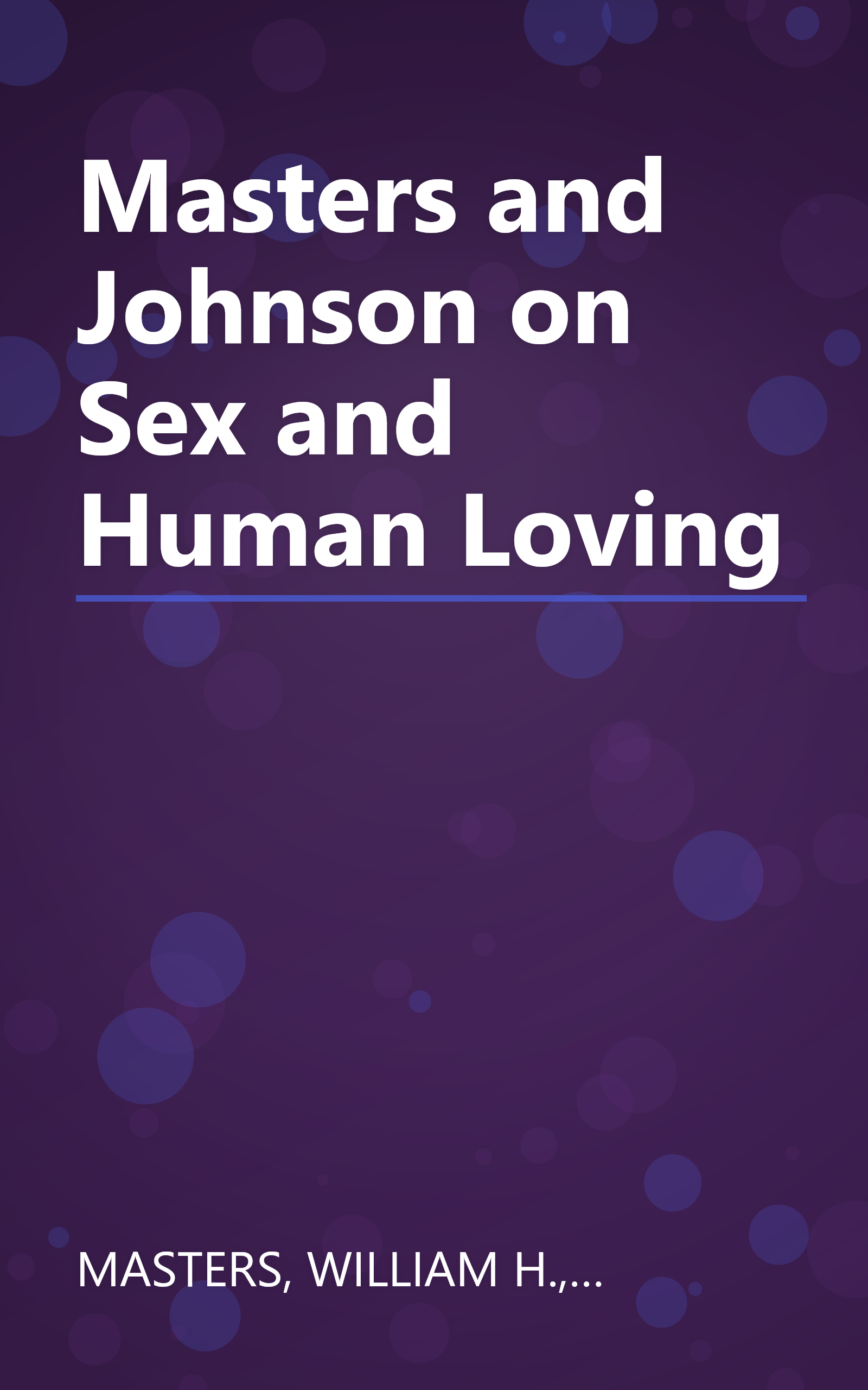 Masters and Johnson on Sex and Human Loving book cover
