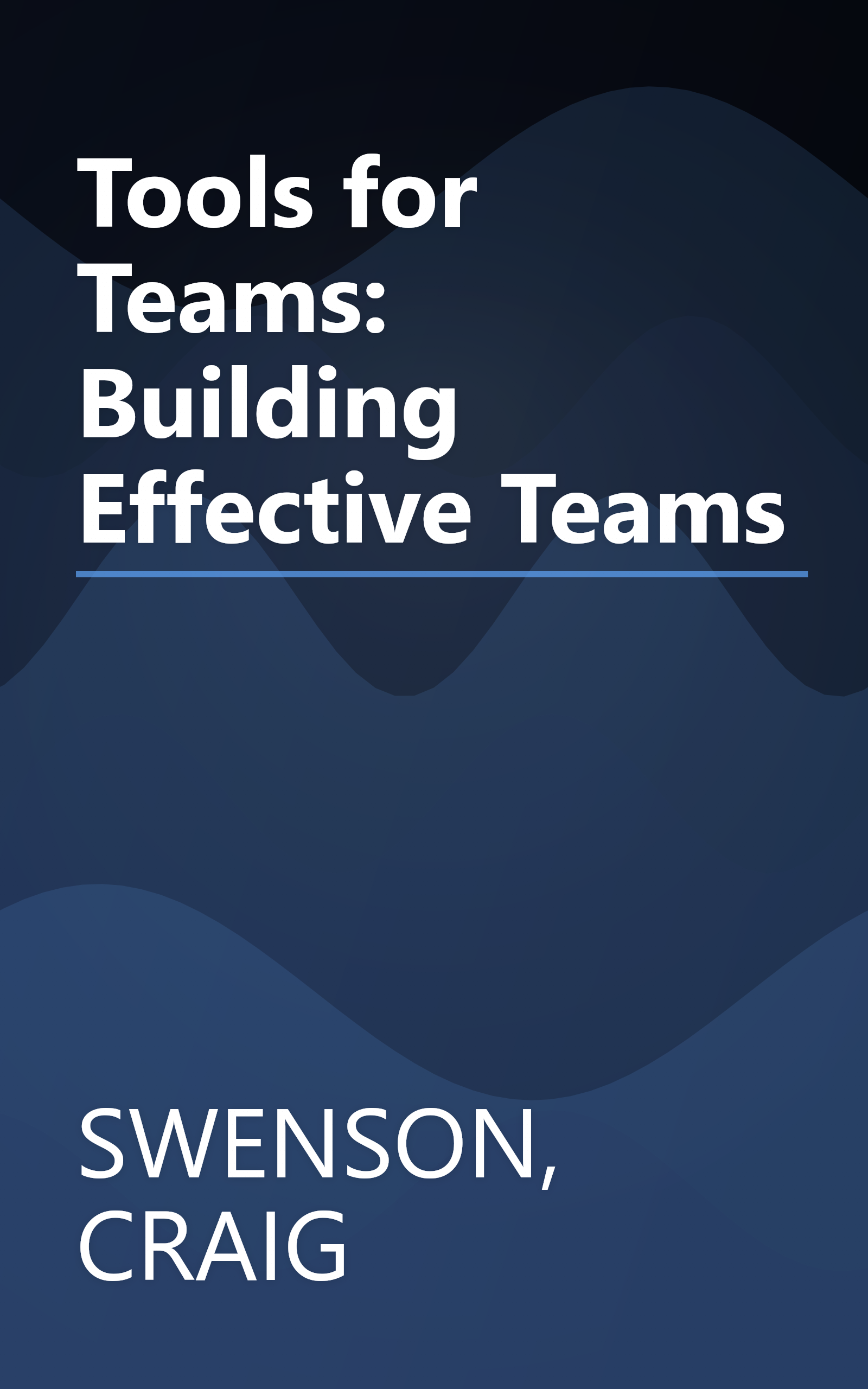 Tools for Teams: Building Effective Teams book cover