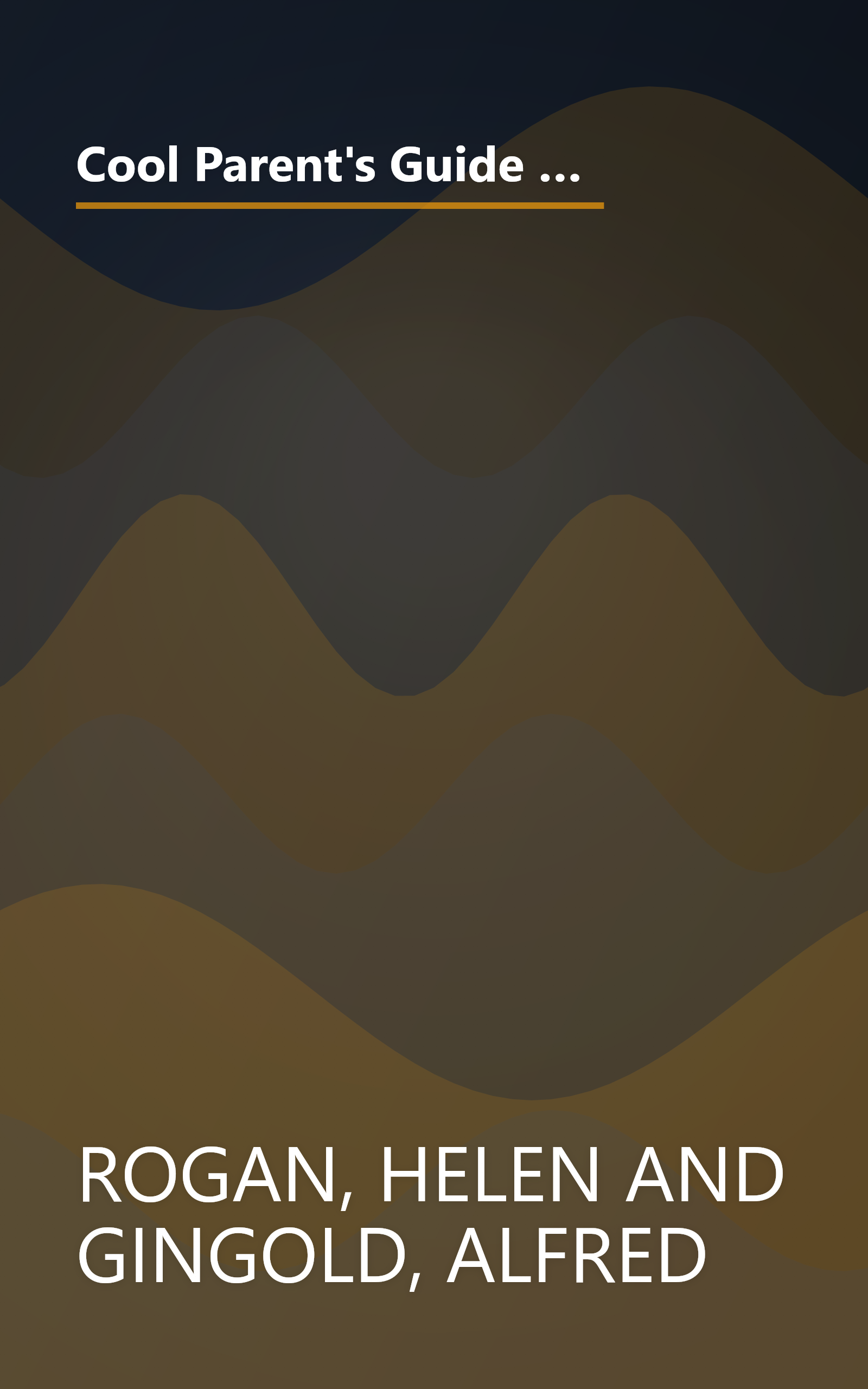 Cool Parent's Guide to All of New York: Excursions and Activities in and Around Our City That Your Children Will Love and You Won't Think Are Too Bad Either book cover