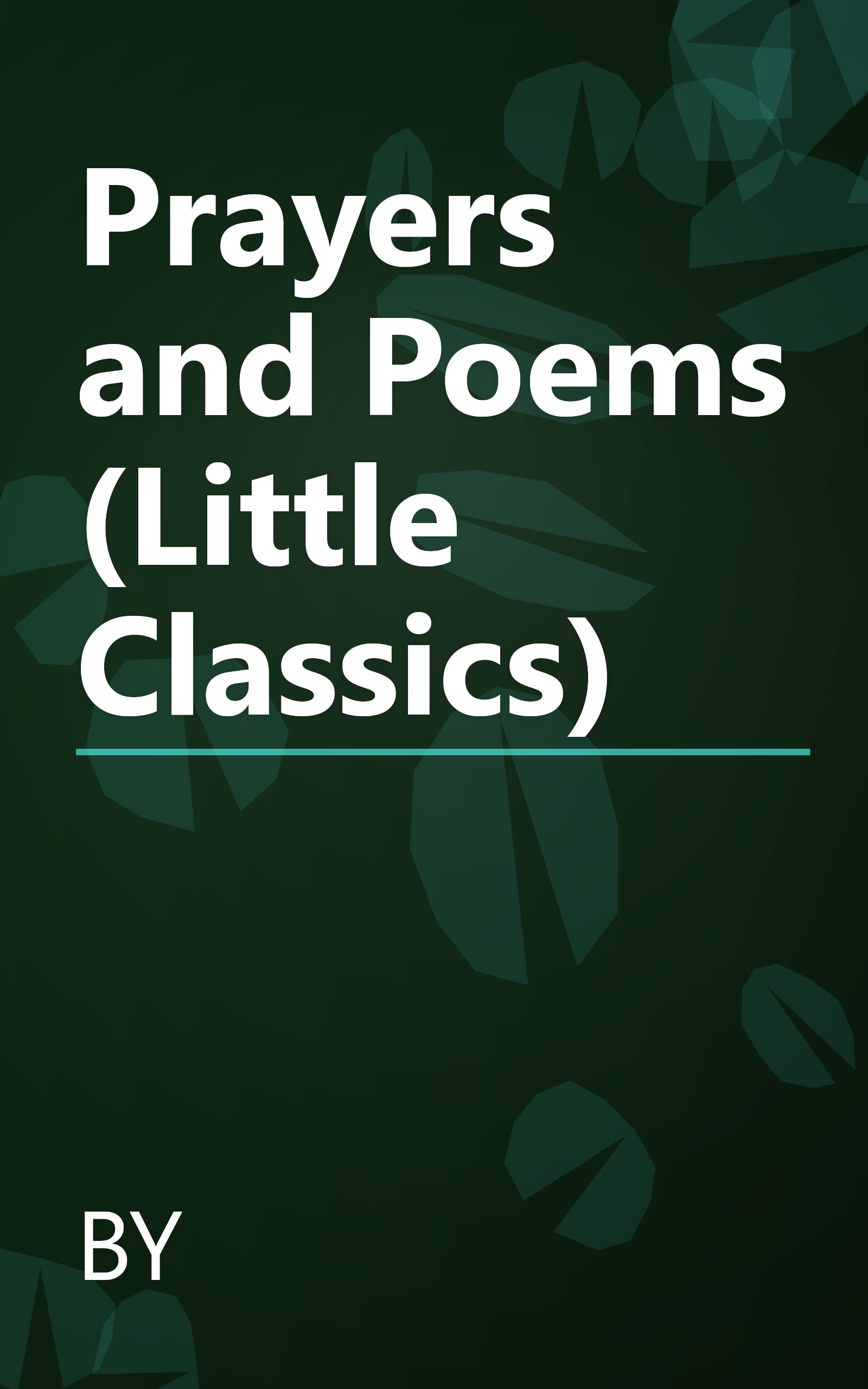 Prayers and Poems (Little Classics) book cover