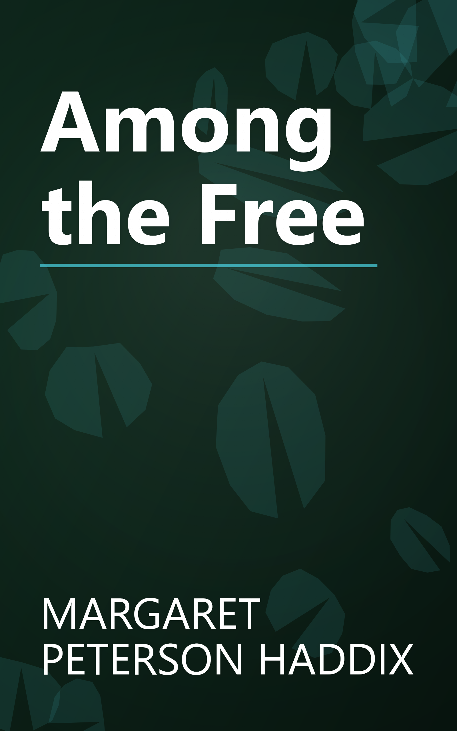 Among the Free book cover