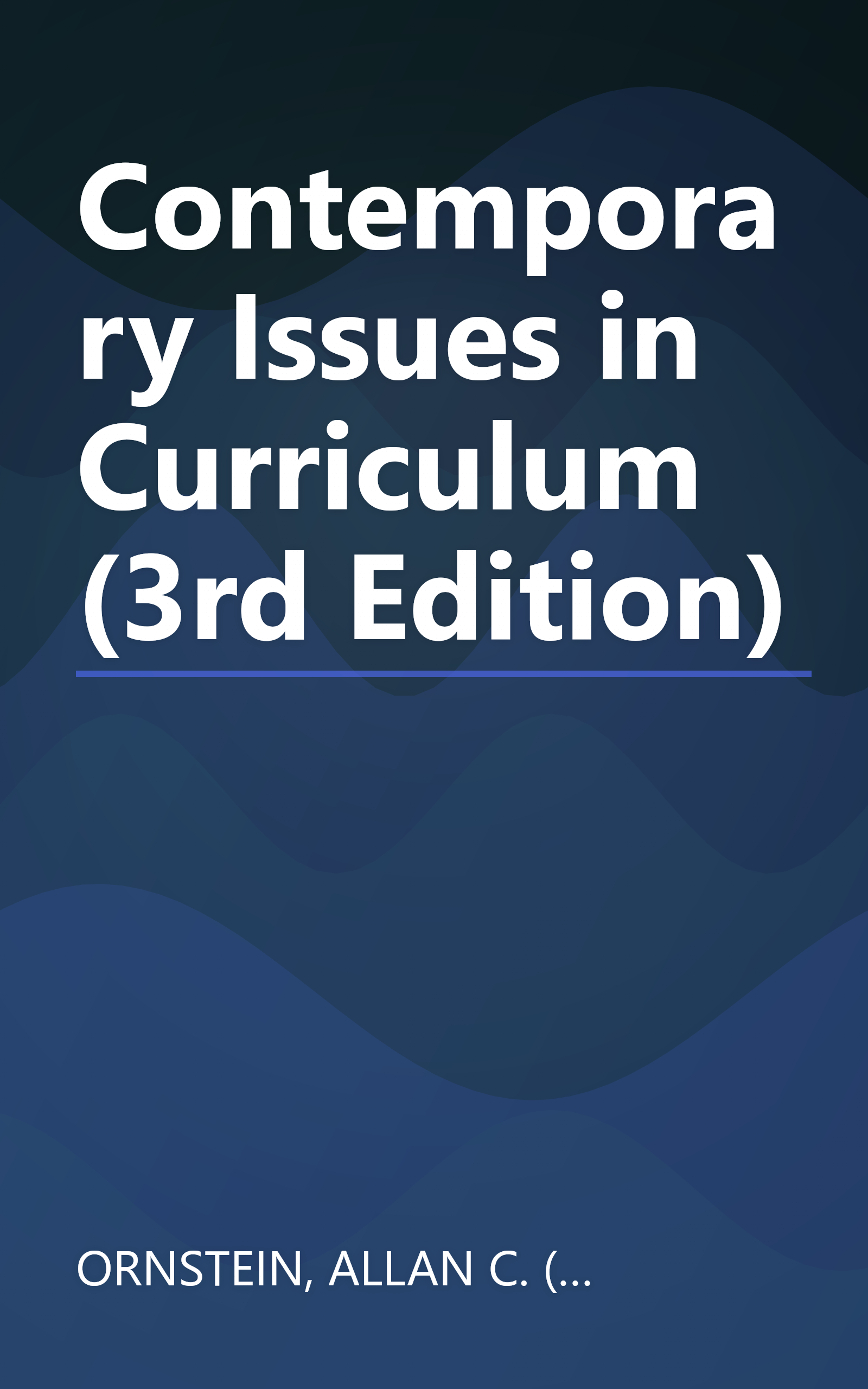 Contemporary Issues in Curriculum (3rd Edition) book cover