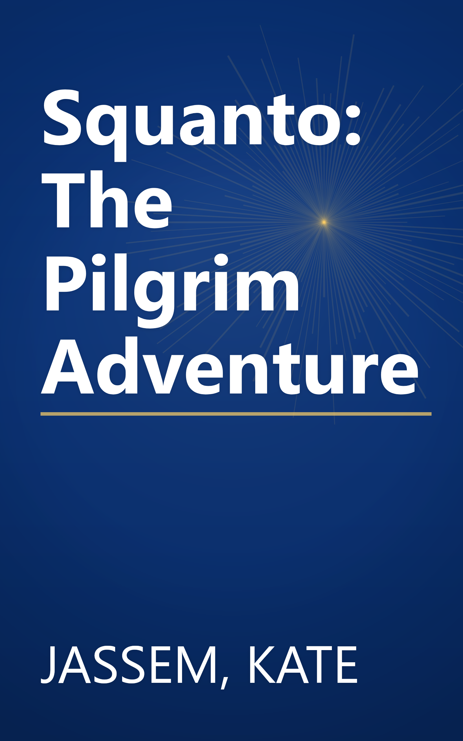Squanto: The Pilgrim Adventure book cover