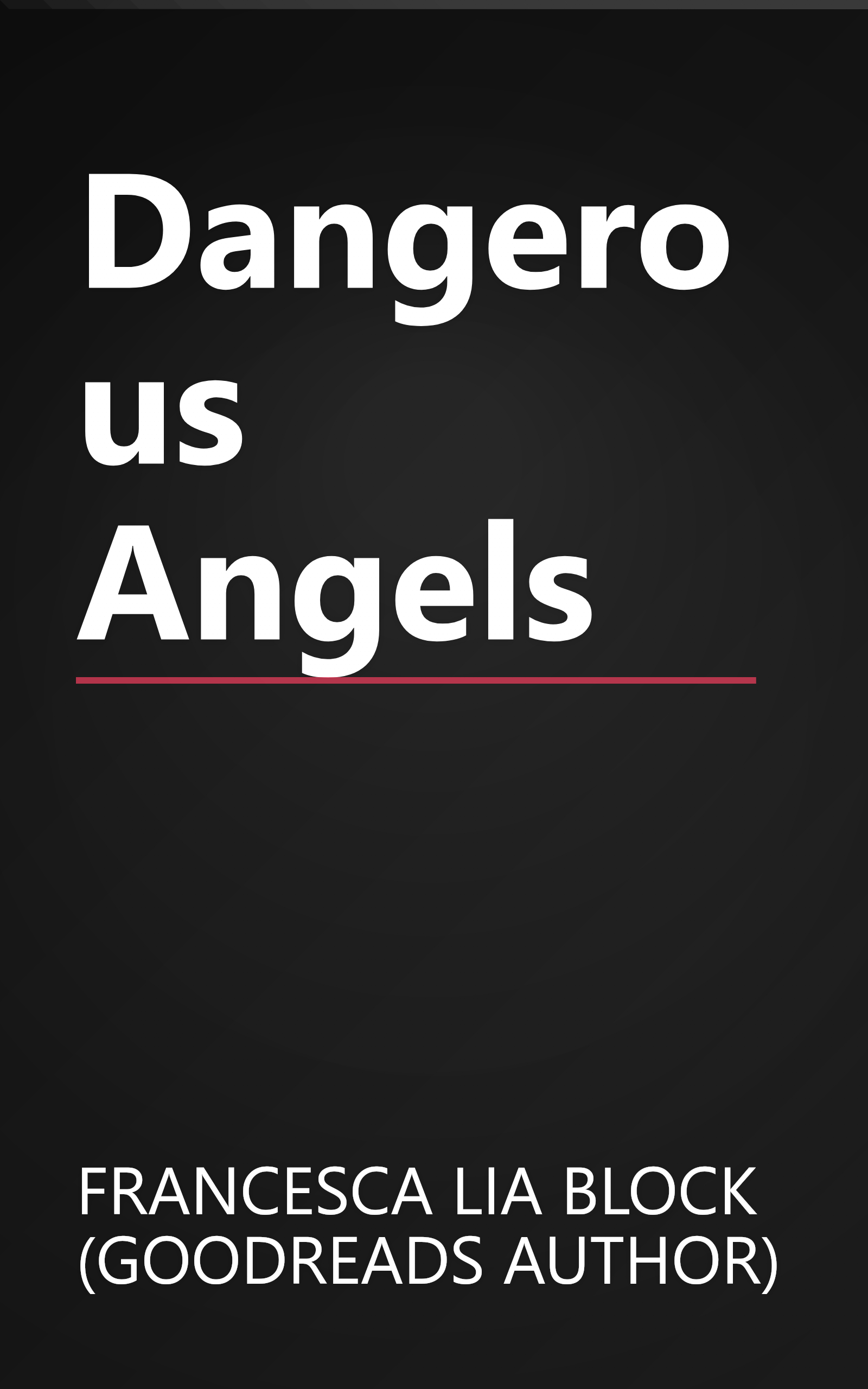 Dangerous Angels book cover