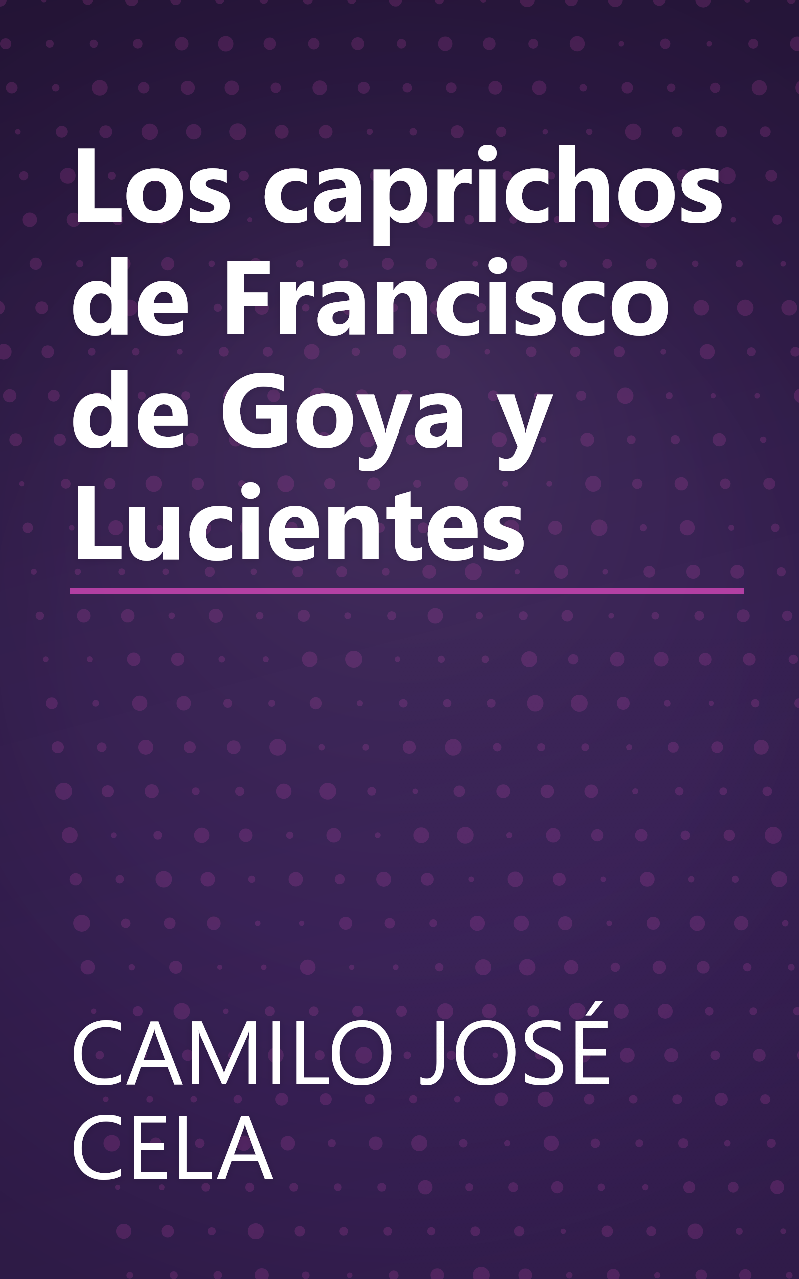 Los caprichos de Francisco de Goya y Lucientes book cover