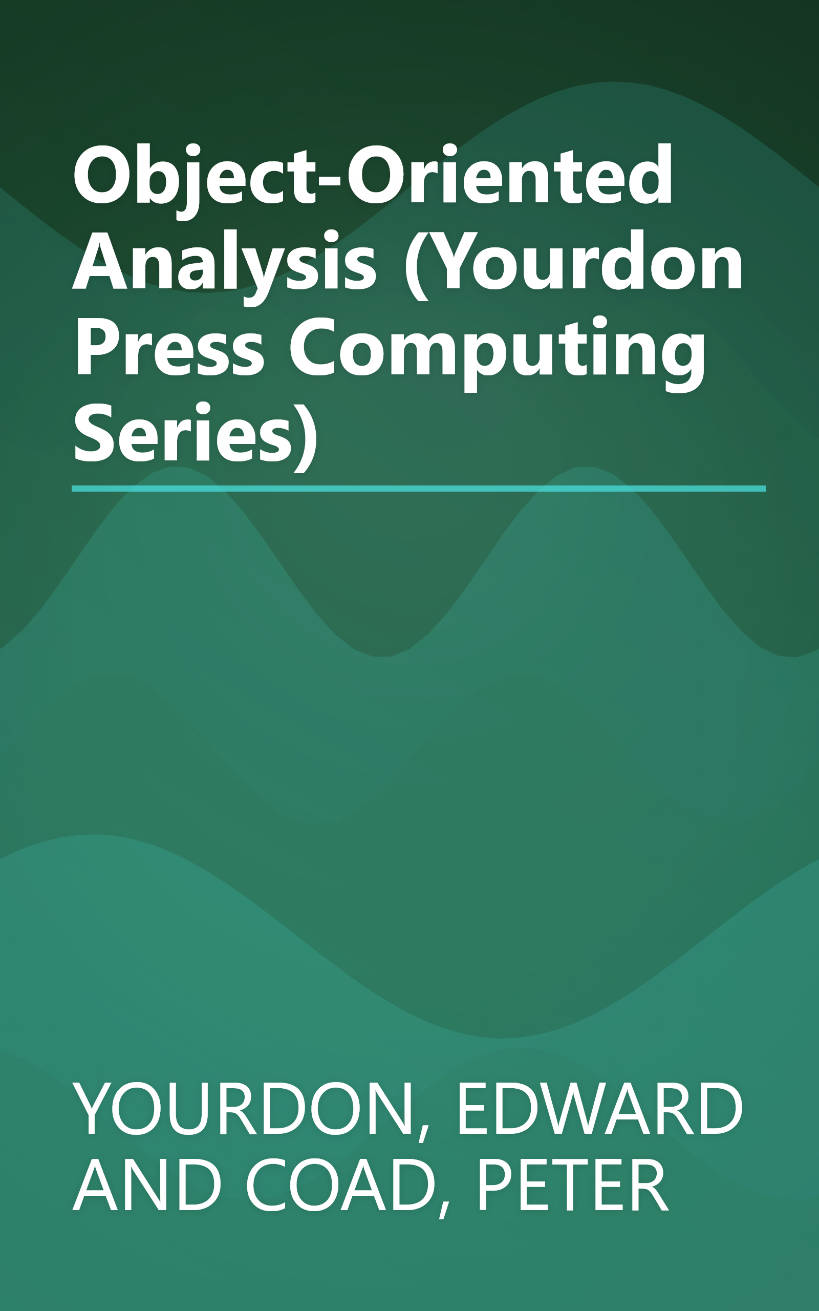 Object-Oriented Analysis (Yourdon Press Computing Series) book cover