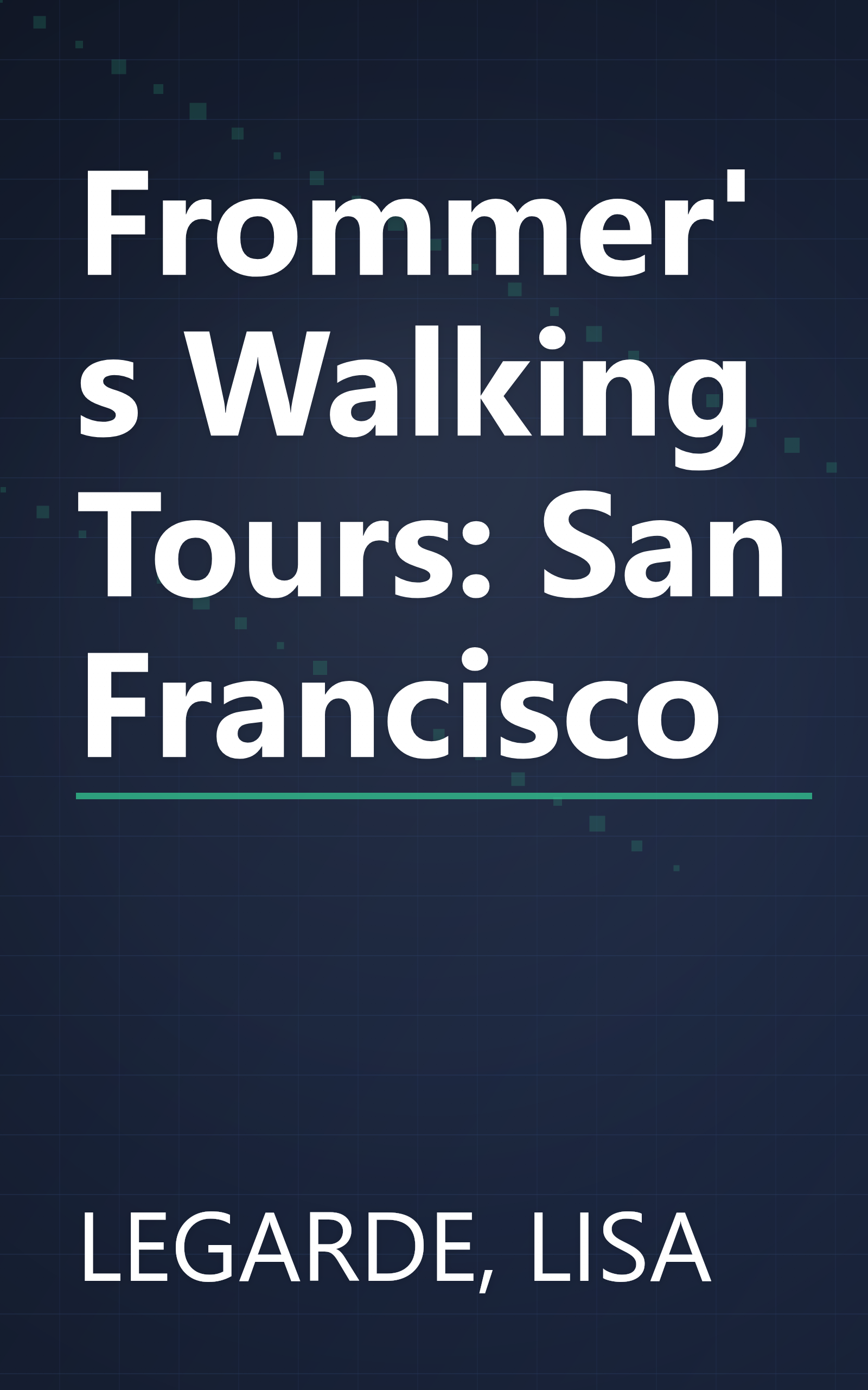 Frommer's Walking Tours: San Francisco book cover