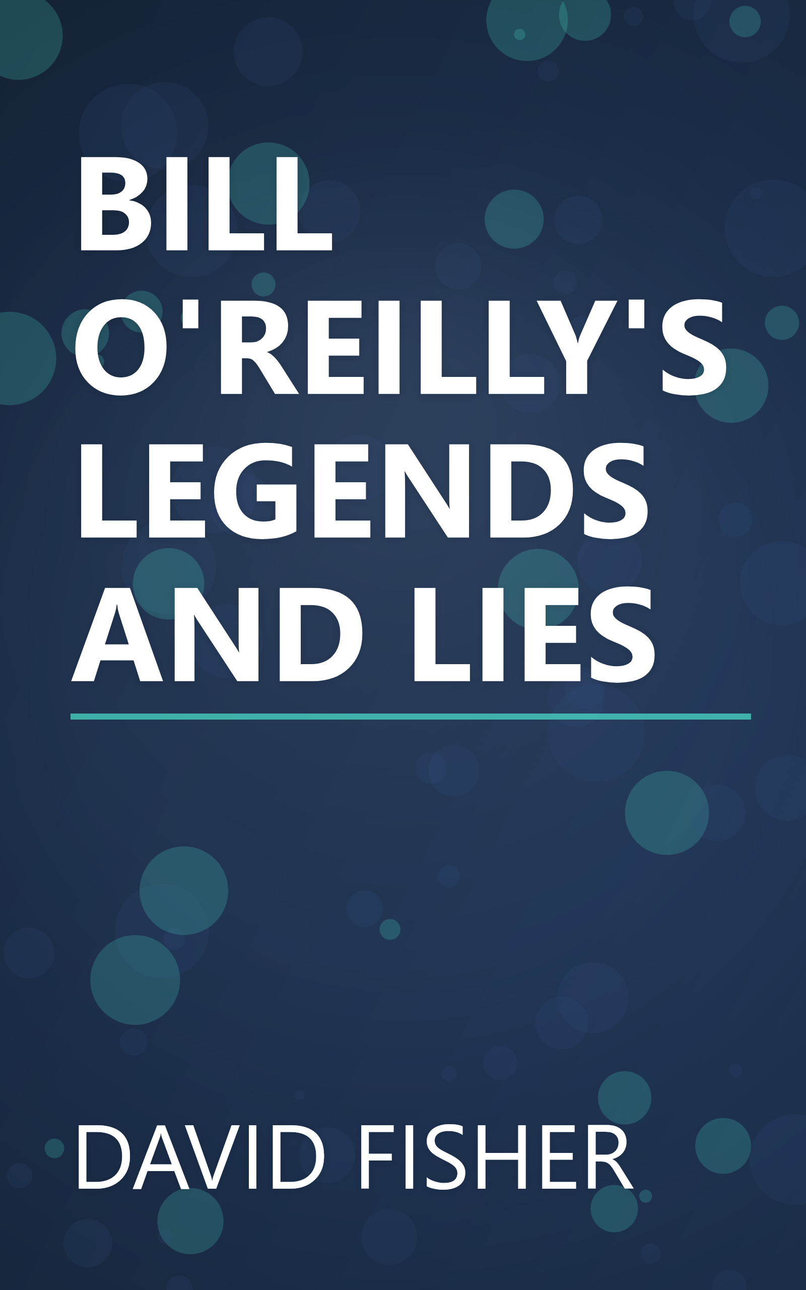 BILL O'REILLY'S LEGENDS AND LIES book cover