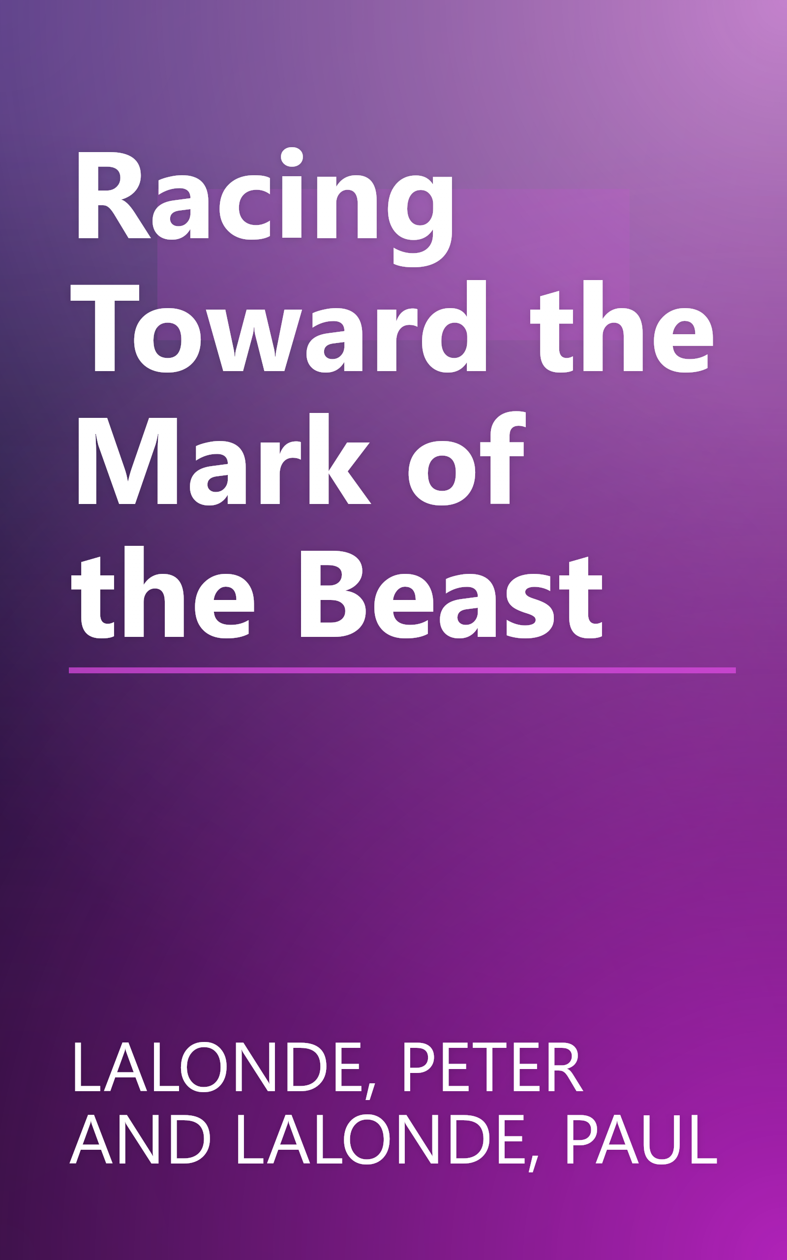 Racing Toward the Mark of the Beast book cover
