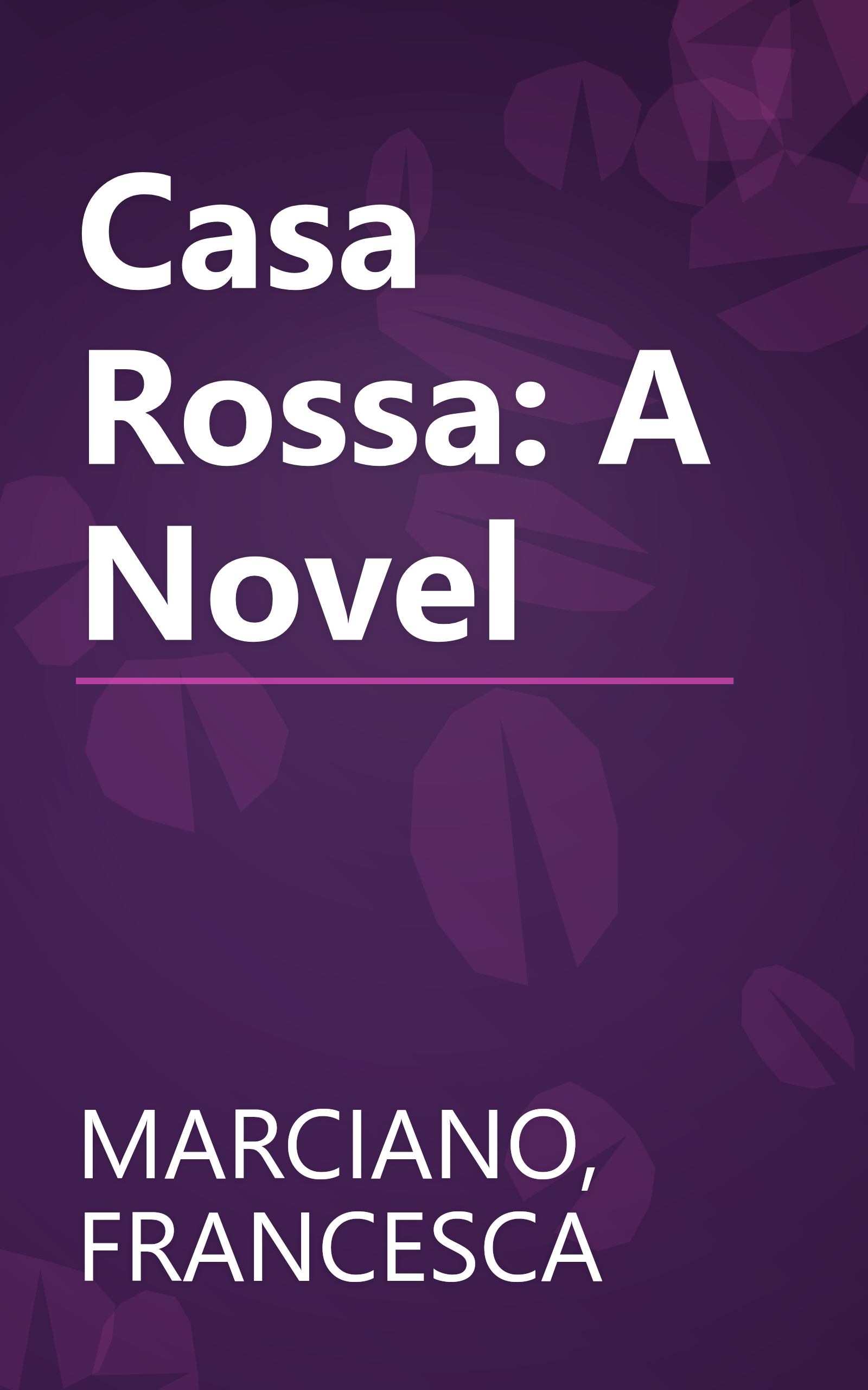 Casa Rossa: A Novel book cover