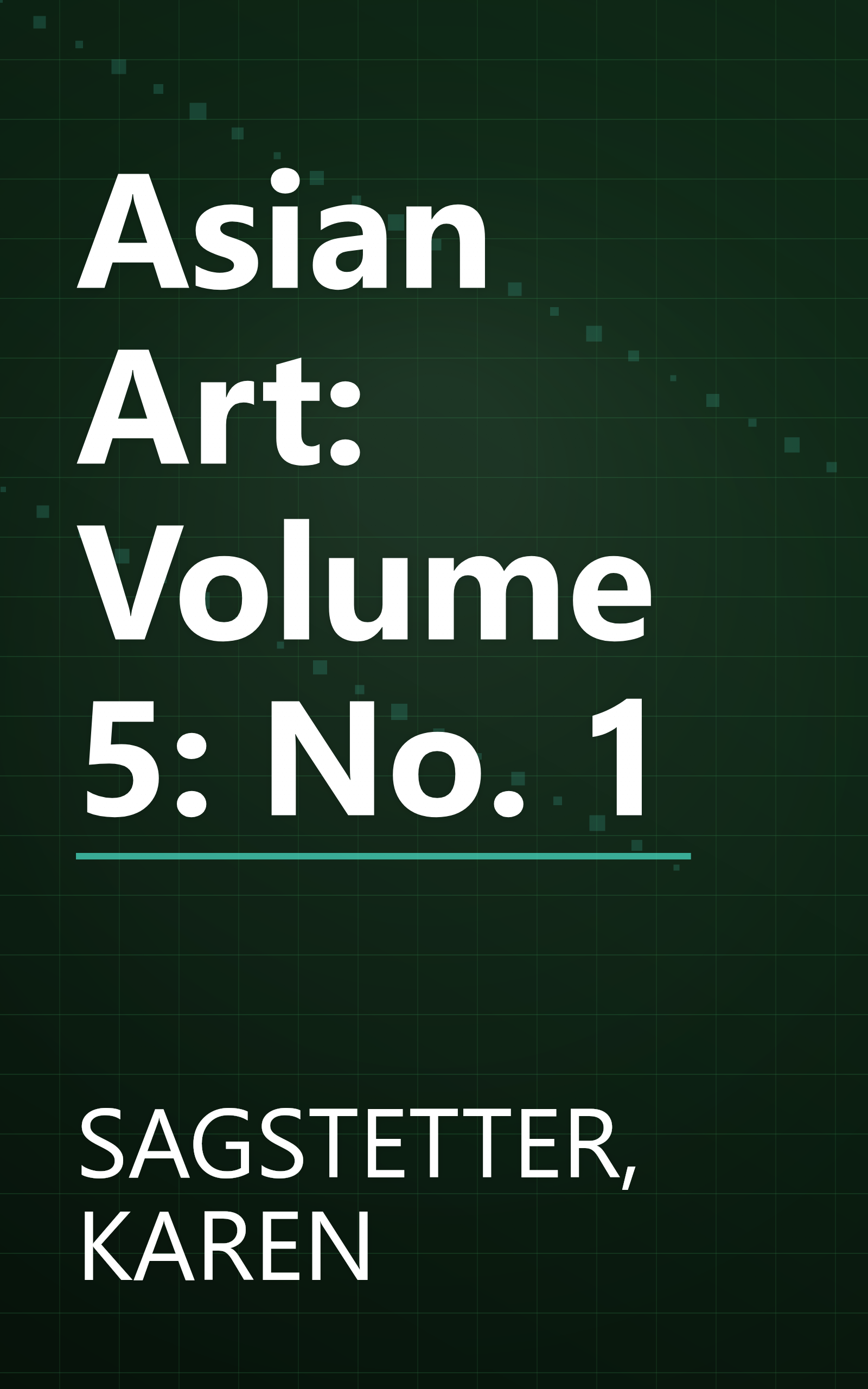 Asian Art: Volume 5: No. 1 book cover