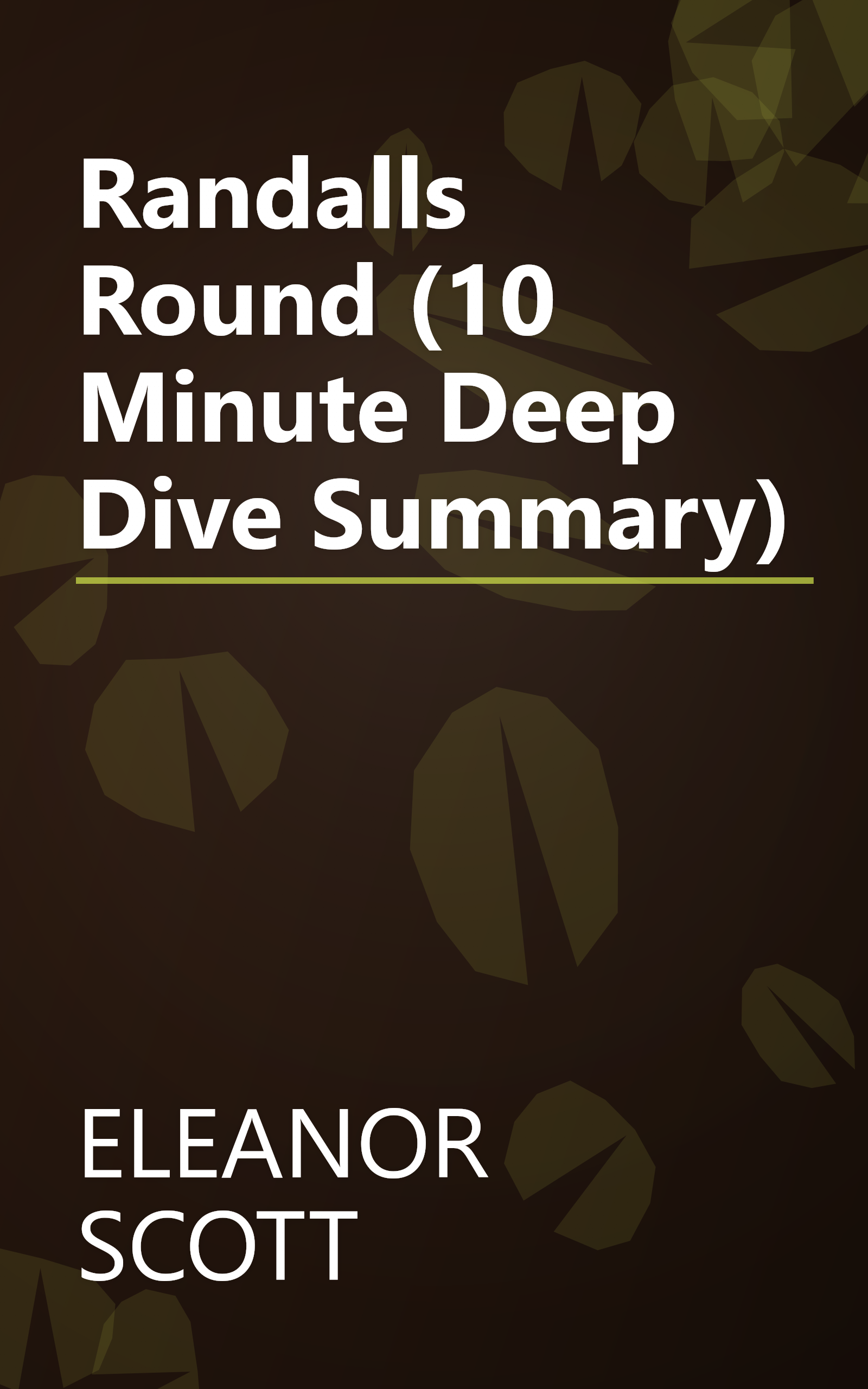 Randalls Round (10 Minute   Deep Dive Summary) book cover