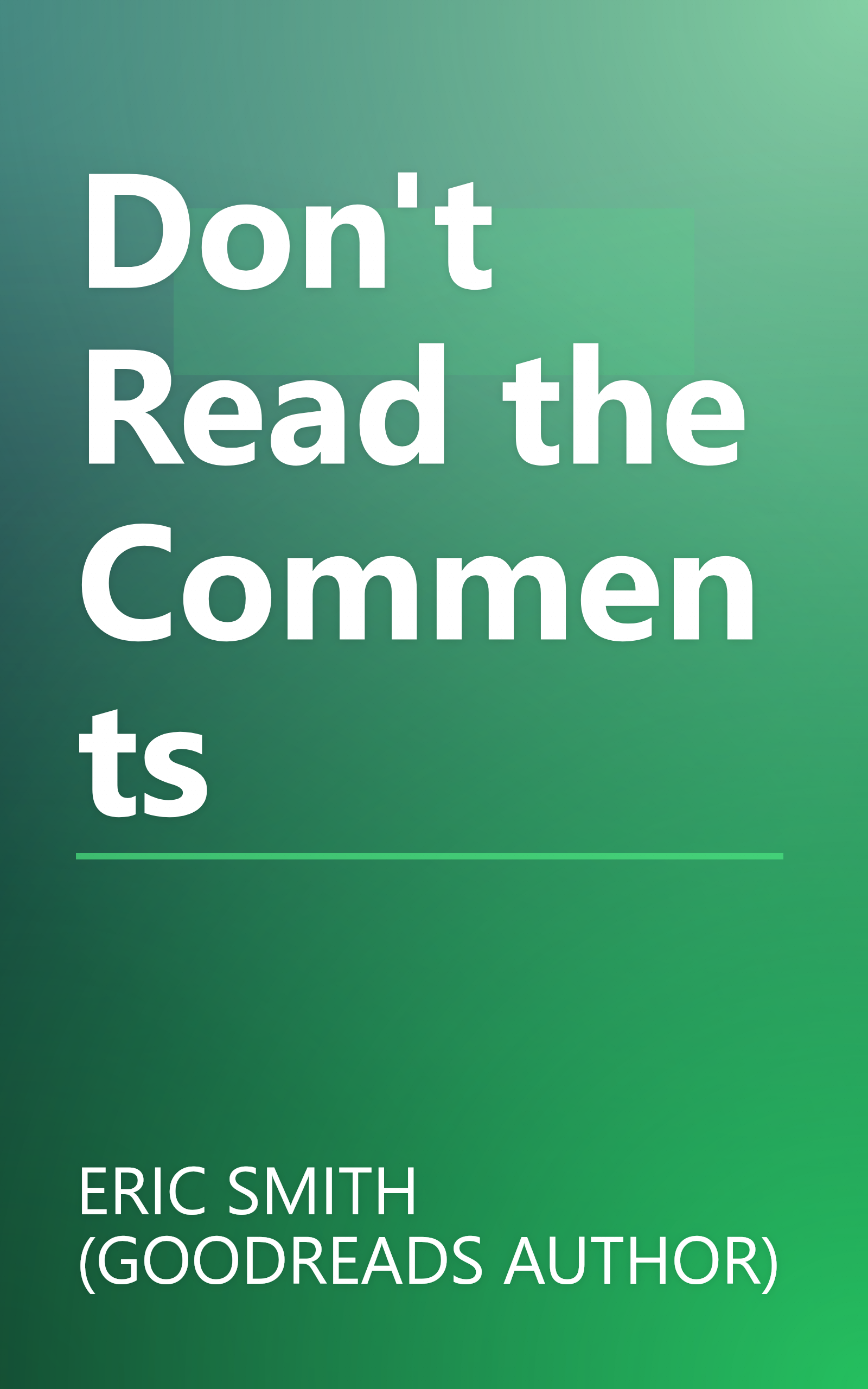 Don't Read the Comments book cover