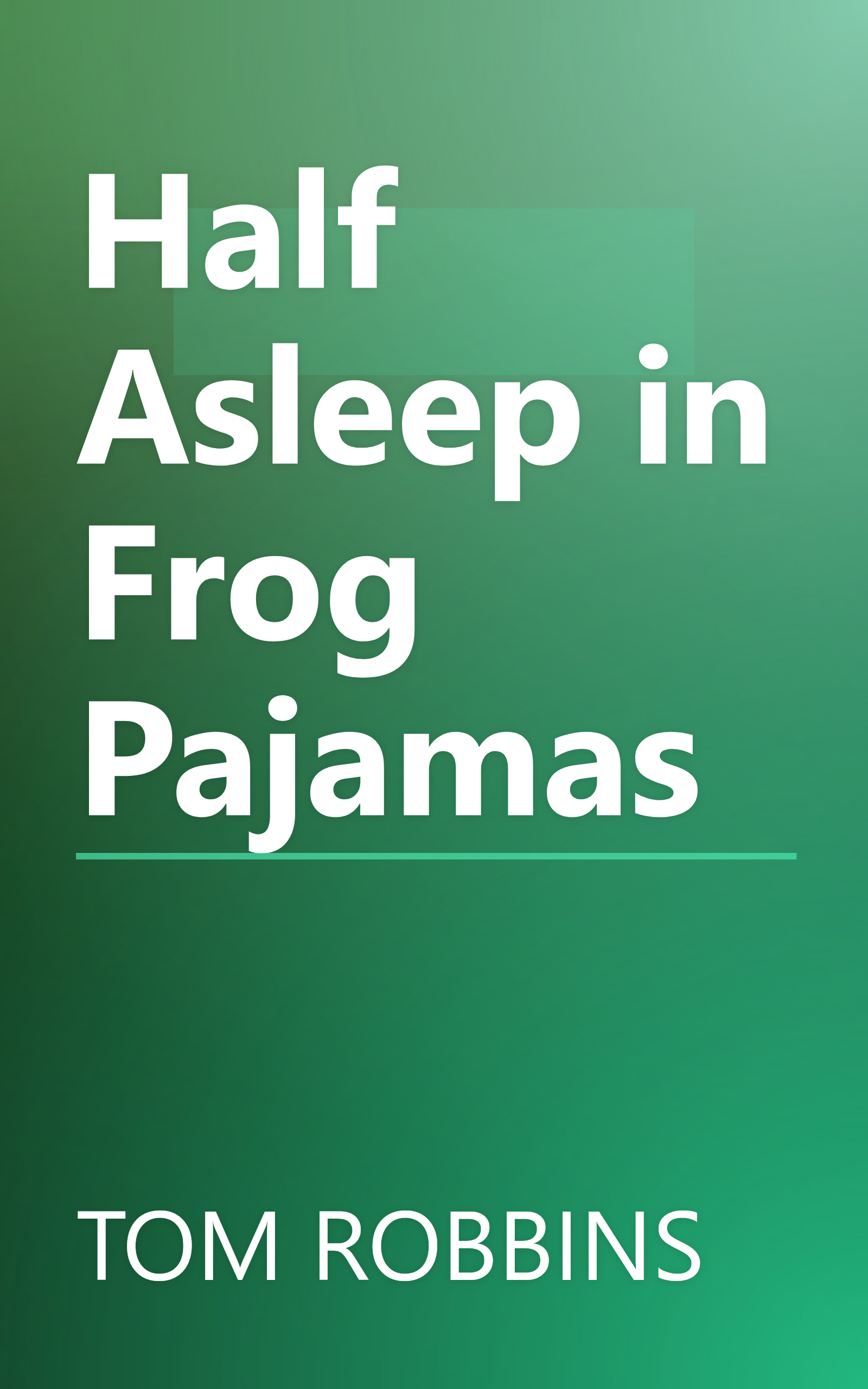 Half Asleep in Frog Pajamas book cover