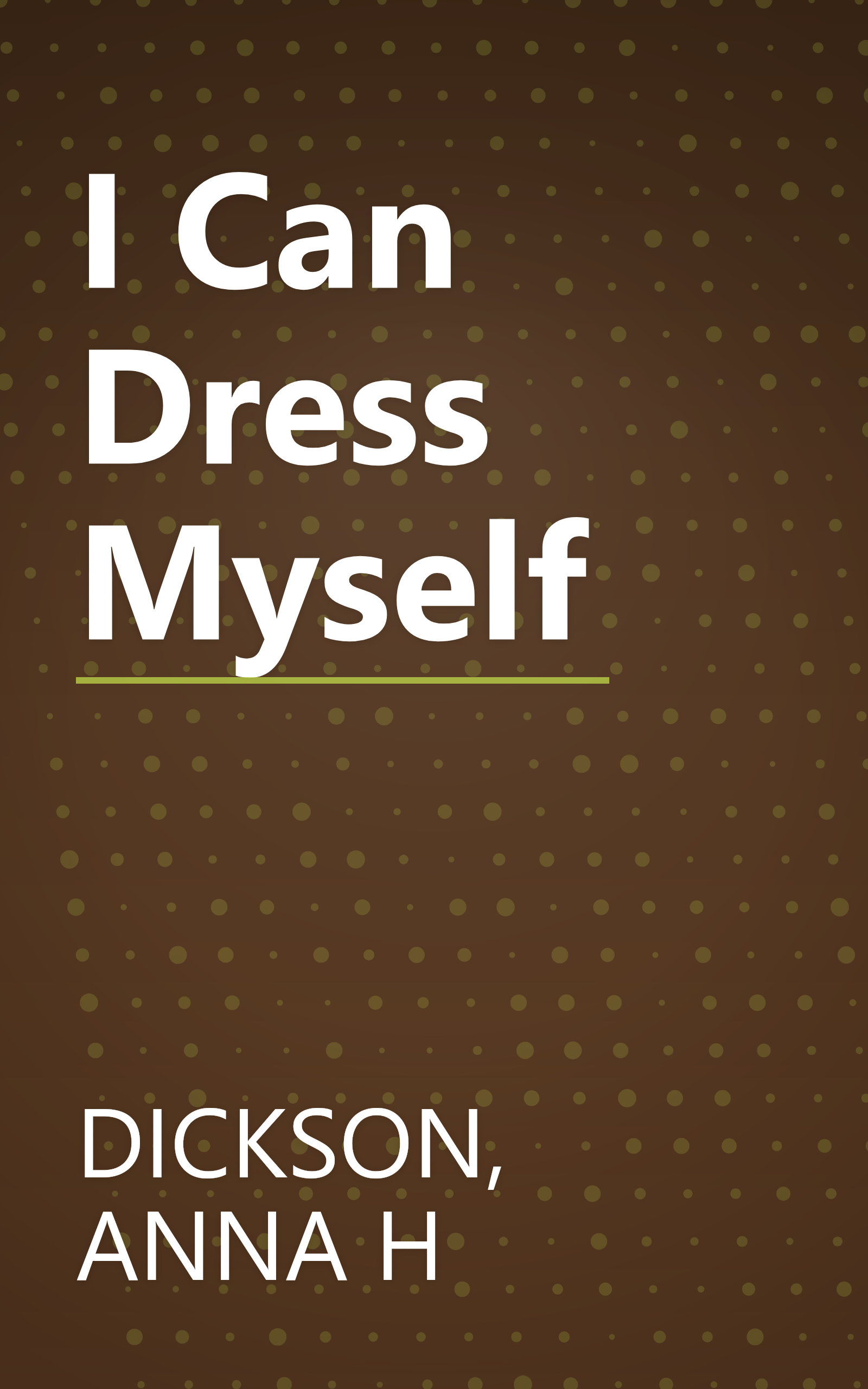 I Can Dress Myself book cover