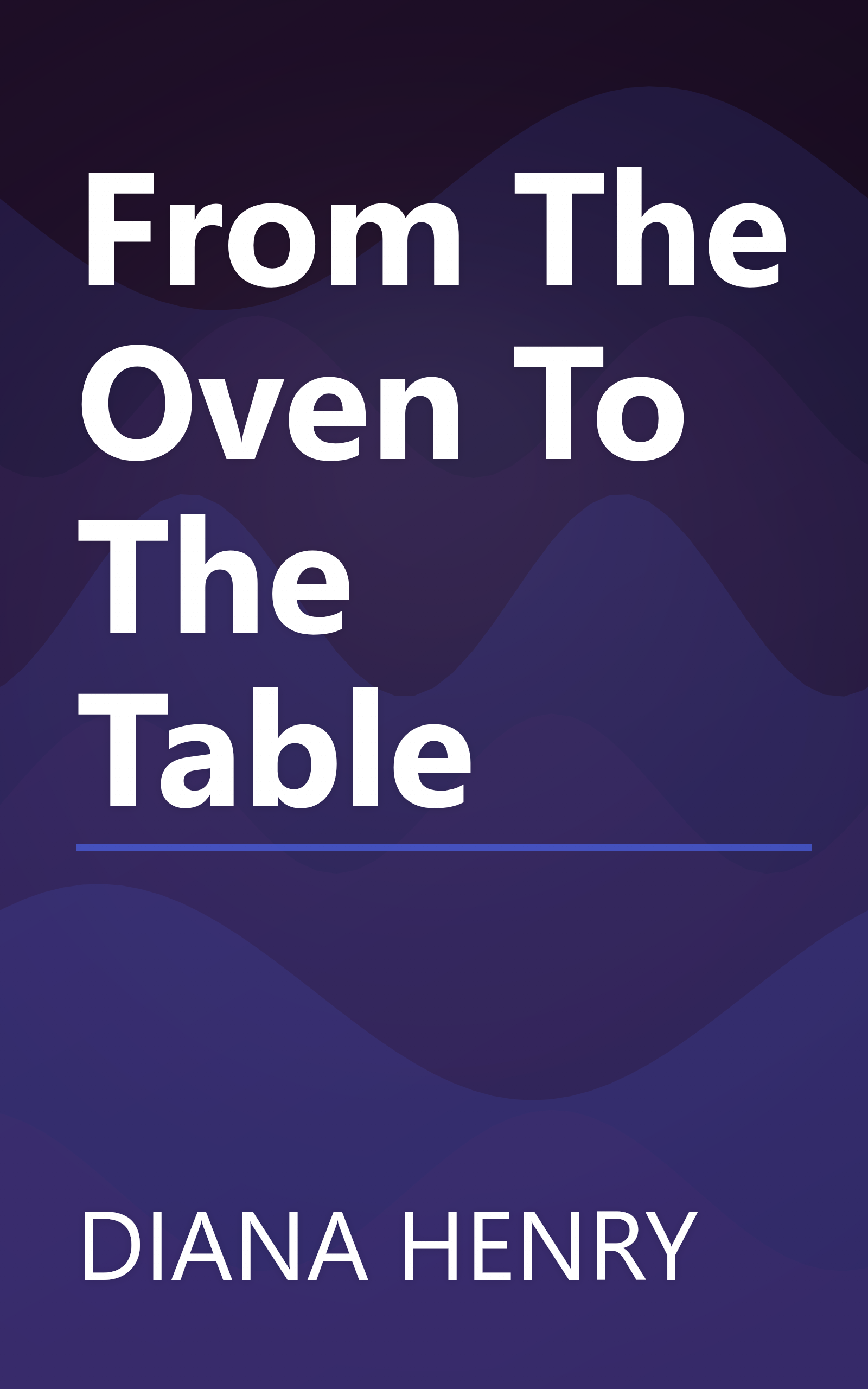 From The Oven To The Table book cover