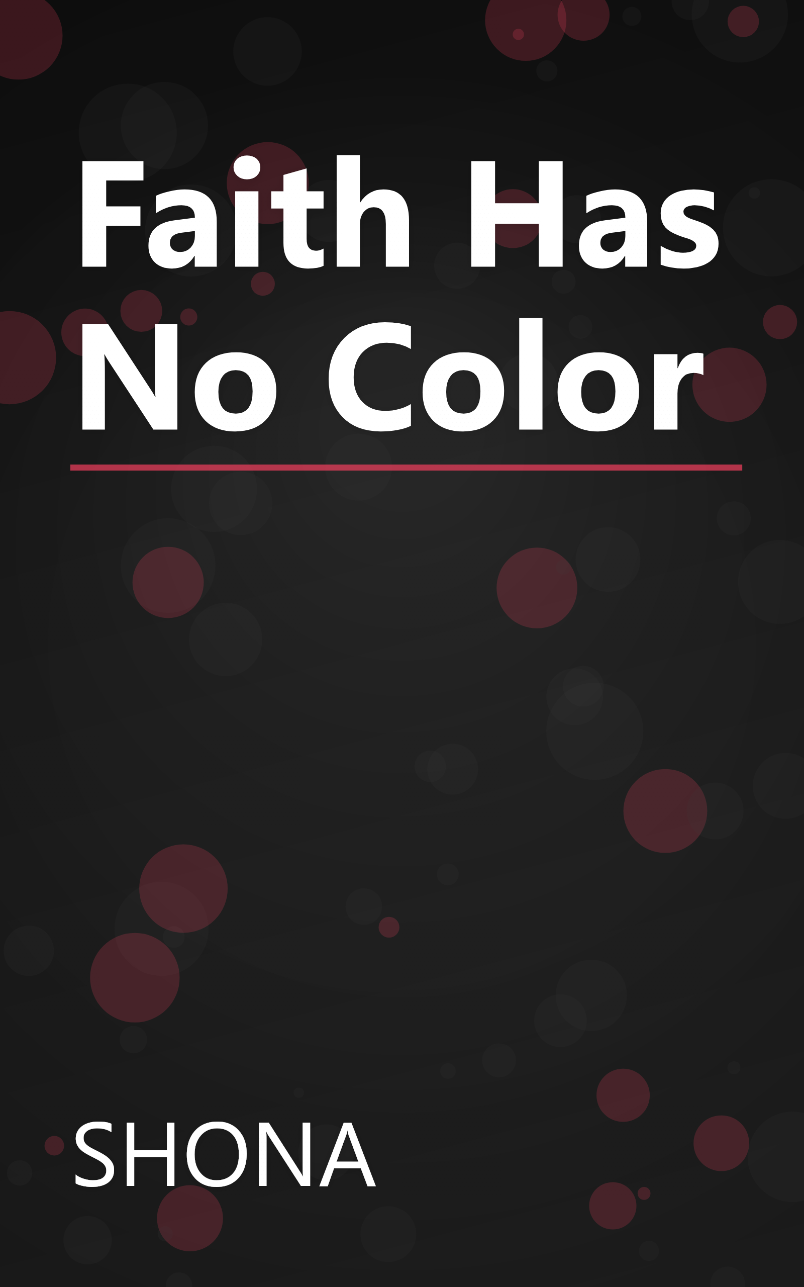 Faith Has No Color book cover