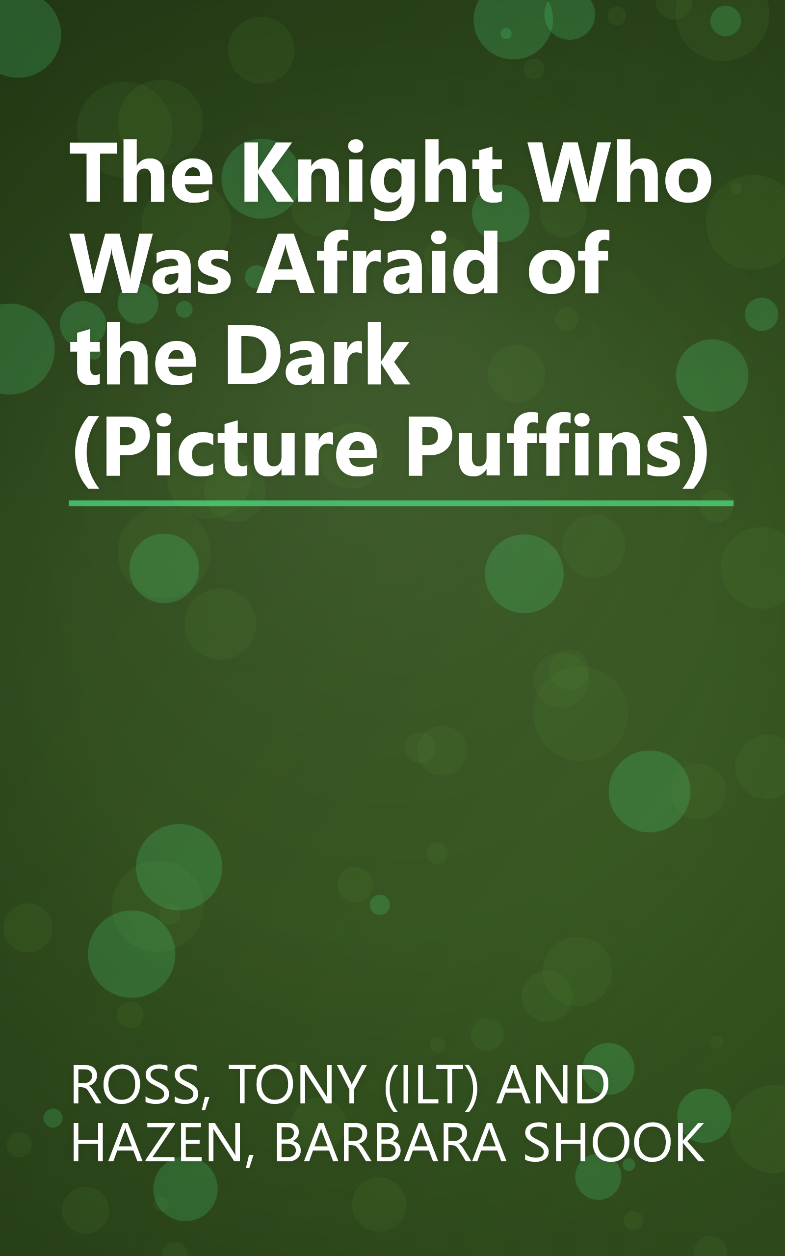 The Knight Who Was Afraid of the Dark (Picture Puffins) book cover