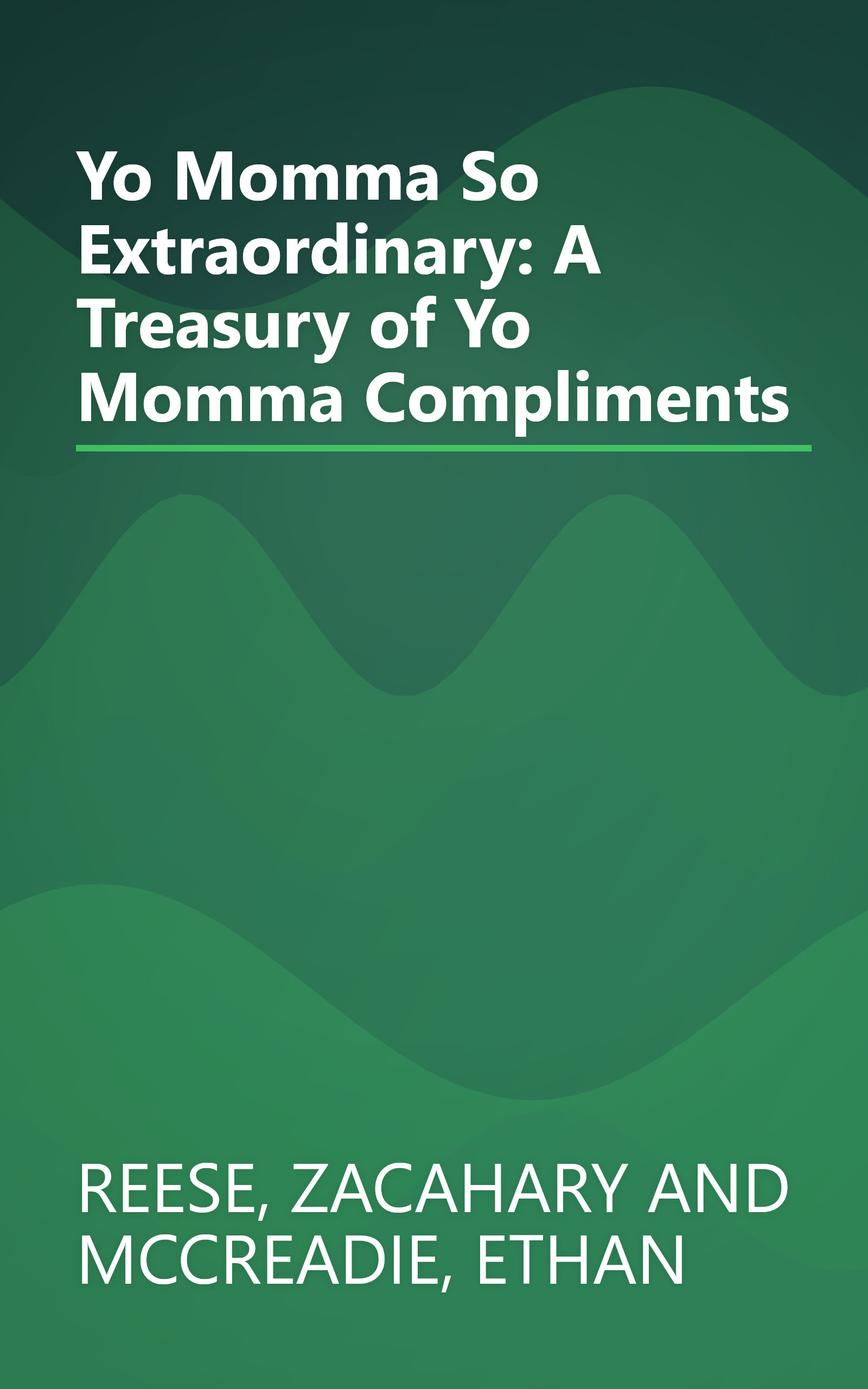 Yo Momma So Extraordinary: A Treasury of Yo Momma Compliments book cover