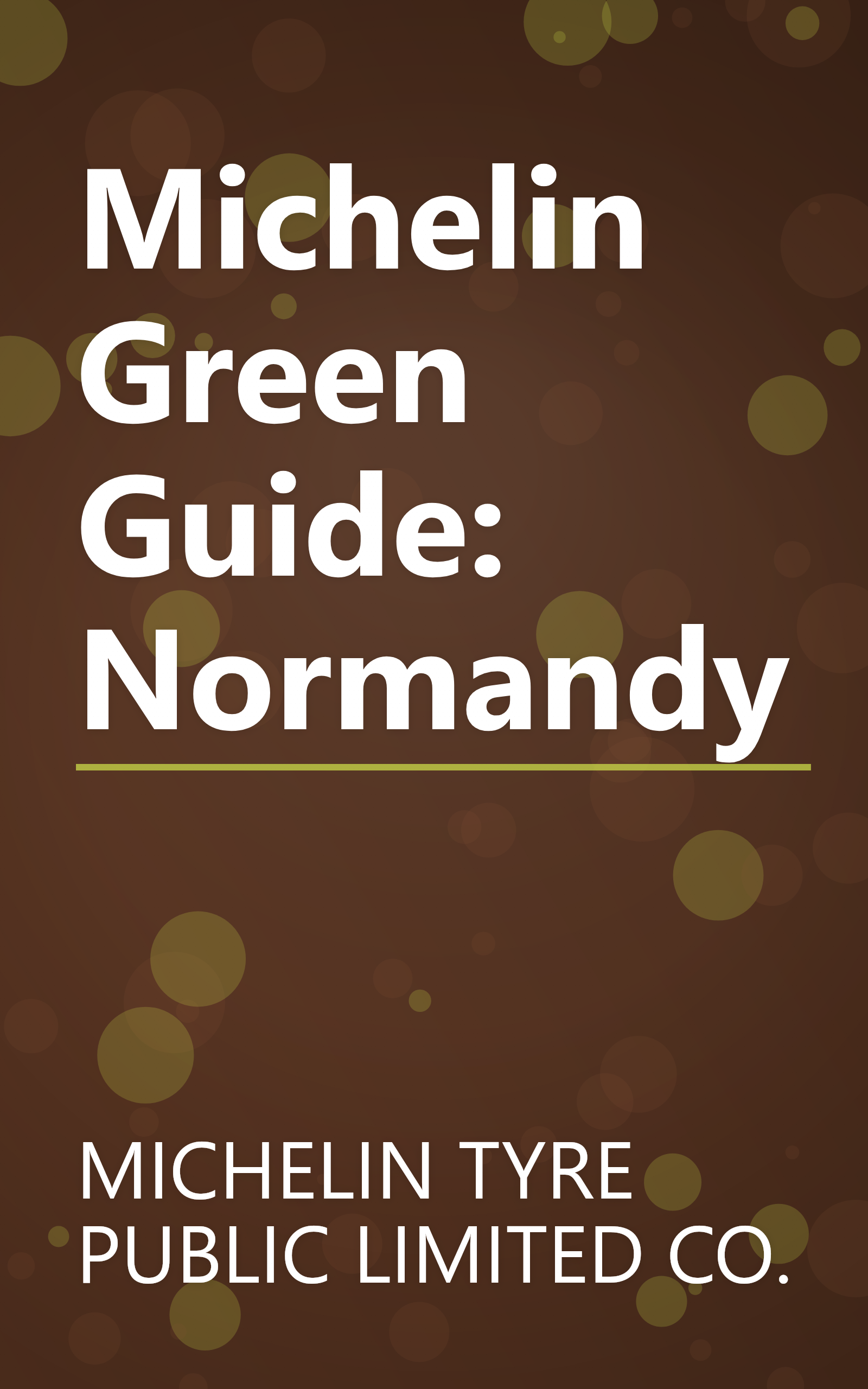 Michelin Green Guide: Normandy book cover