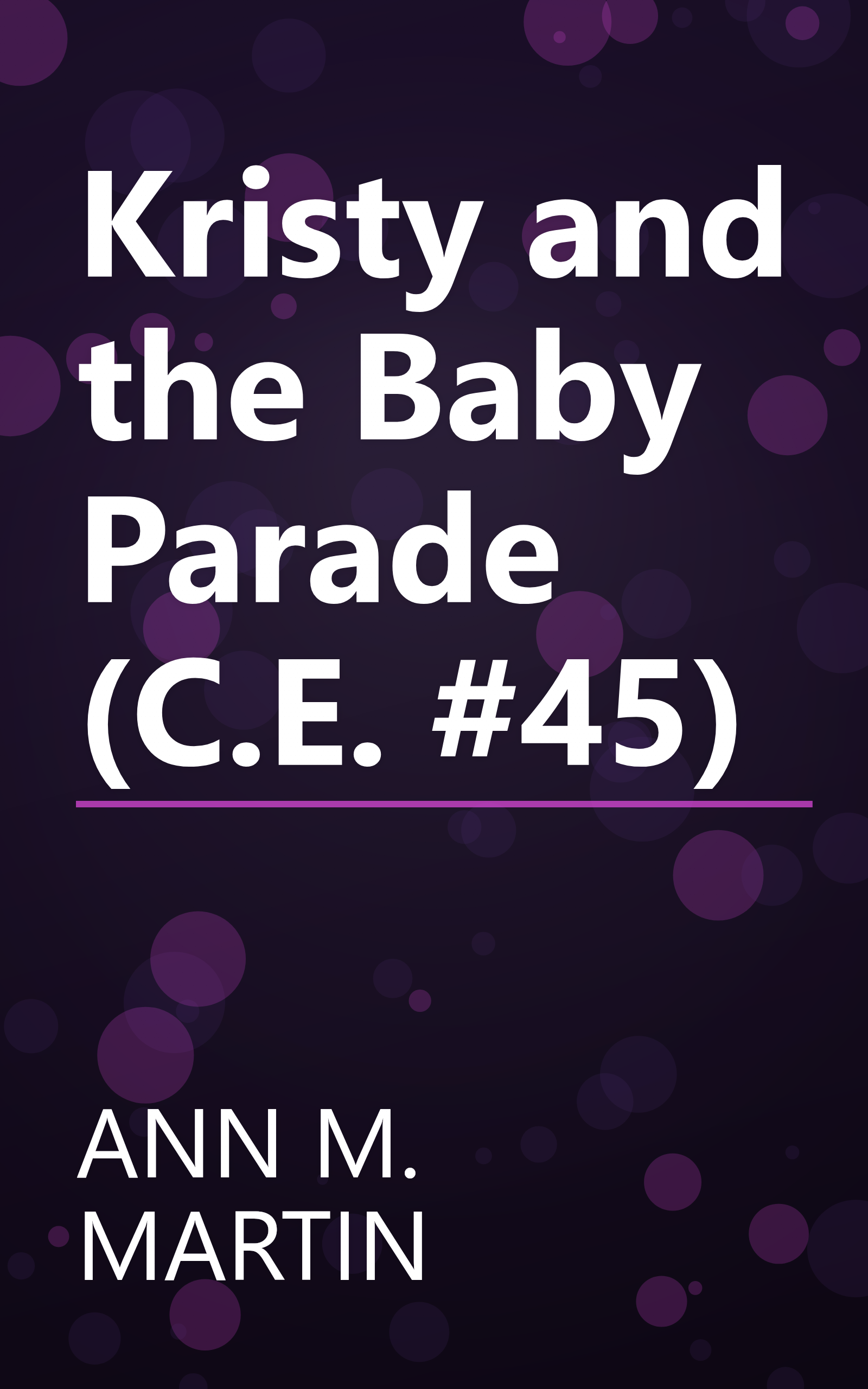 Kristy and the Baby Parade (C.E. #45) book cover