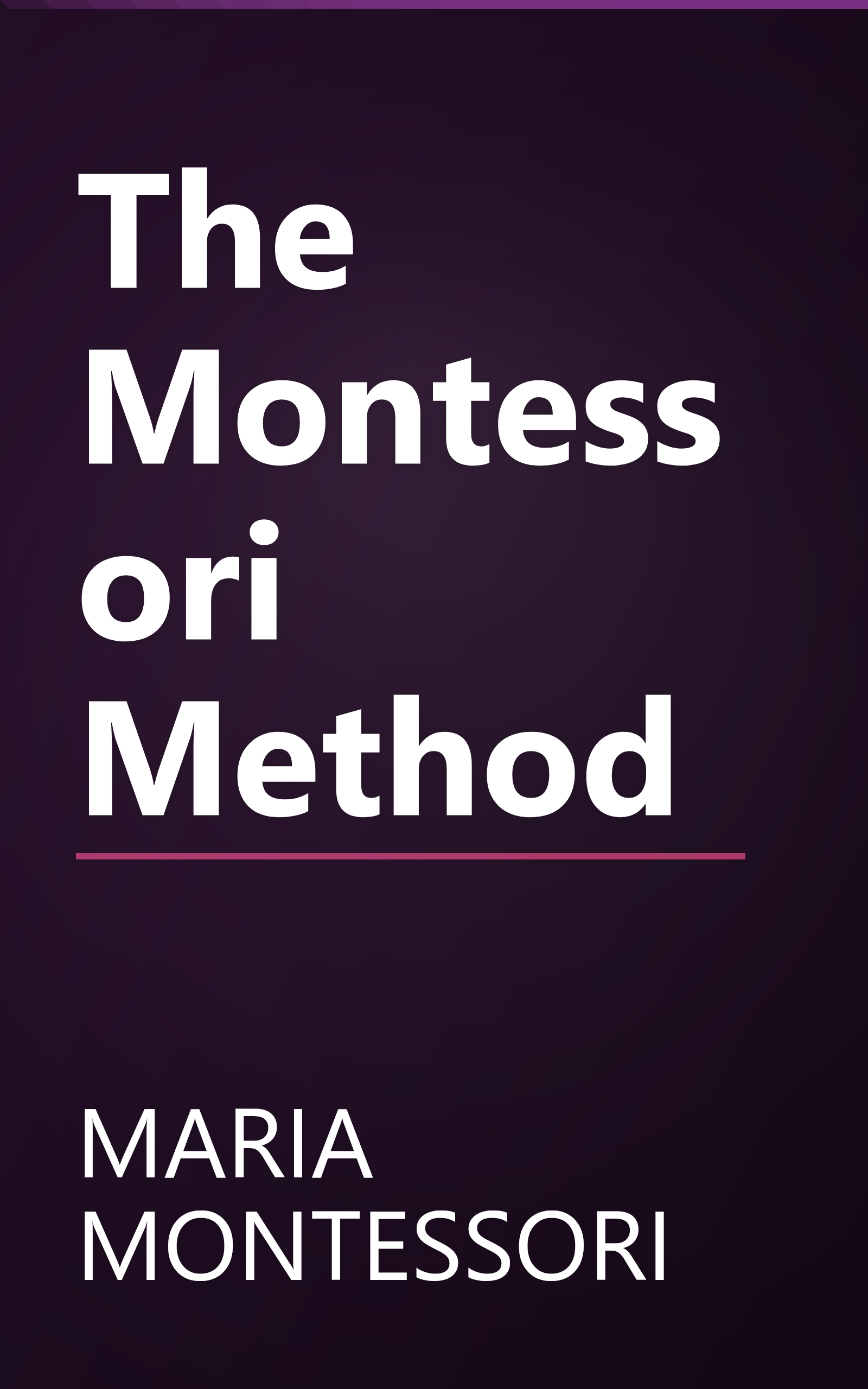 The Montessori Method book cover
