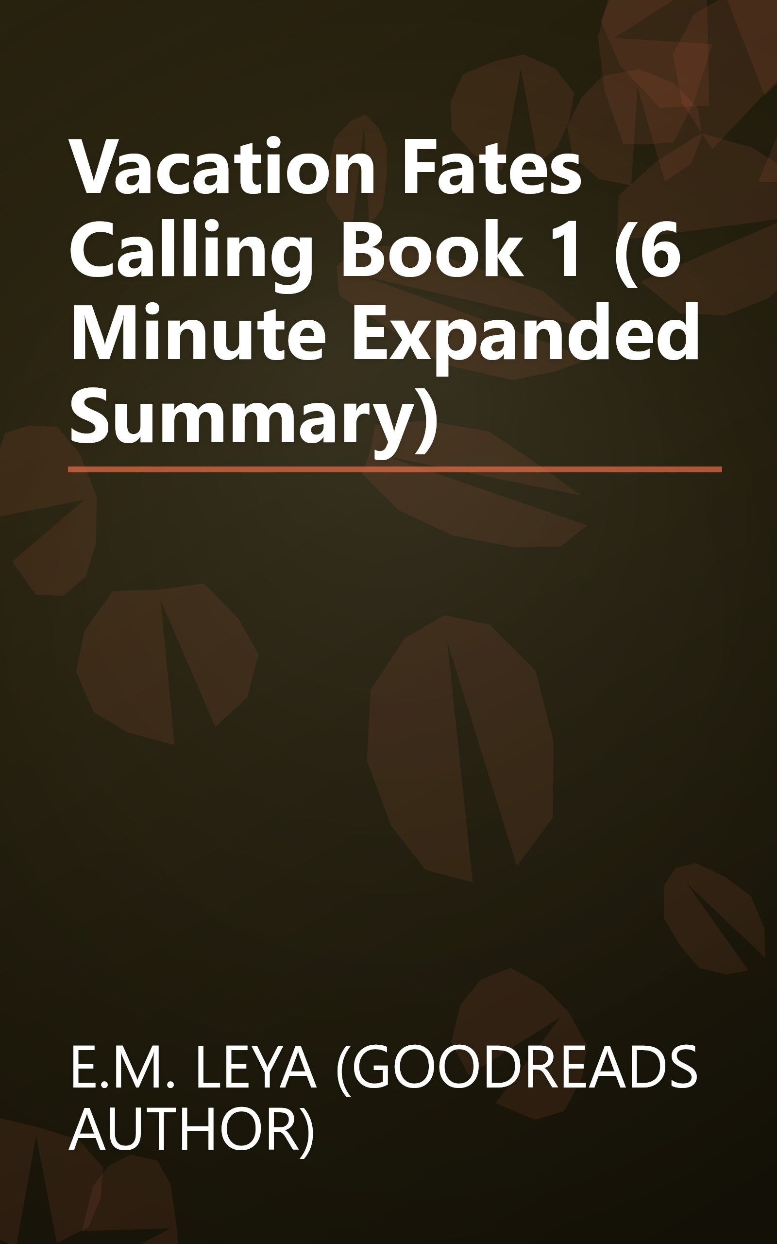 Vacation  Fates Calling Book 1  (6 Minute   Expanded Summary) book cover