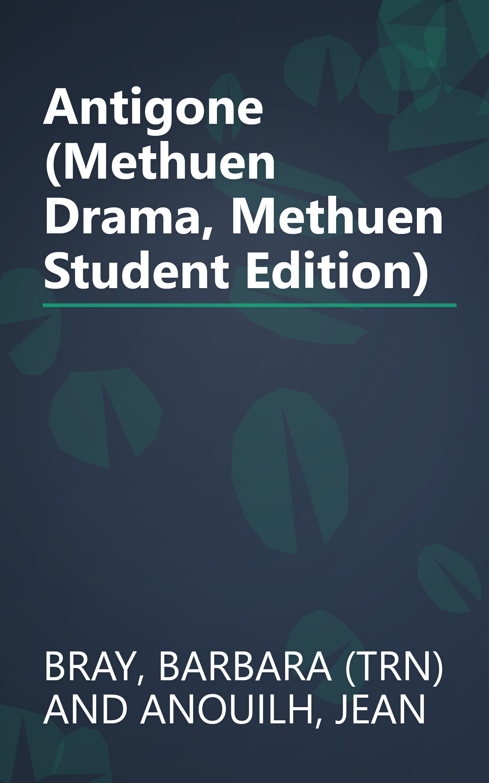 Antigone (Methuen Drama, Methuen Student Edition) book cover