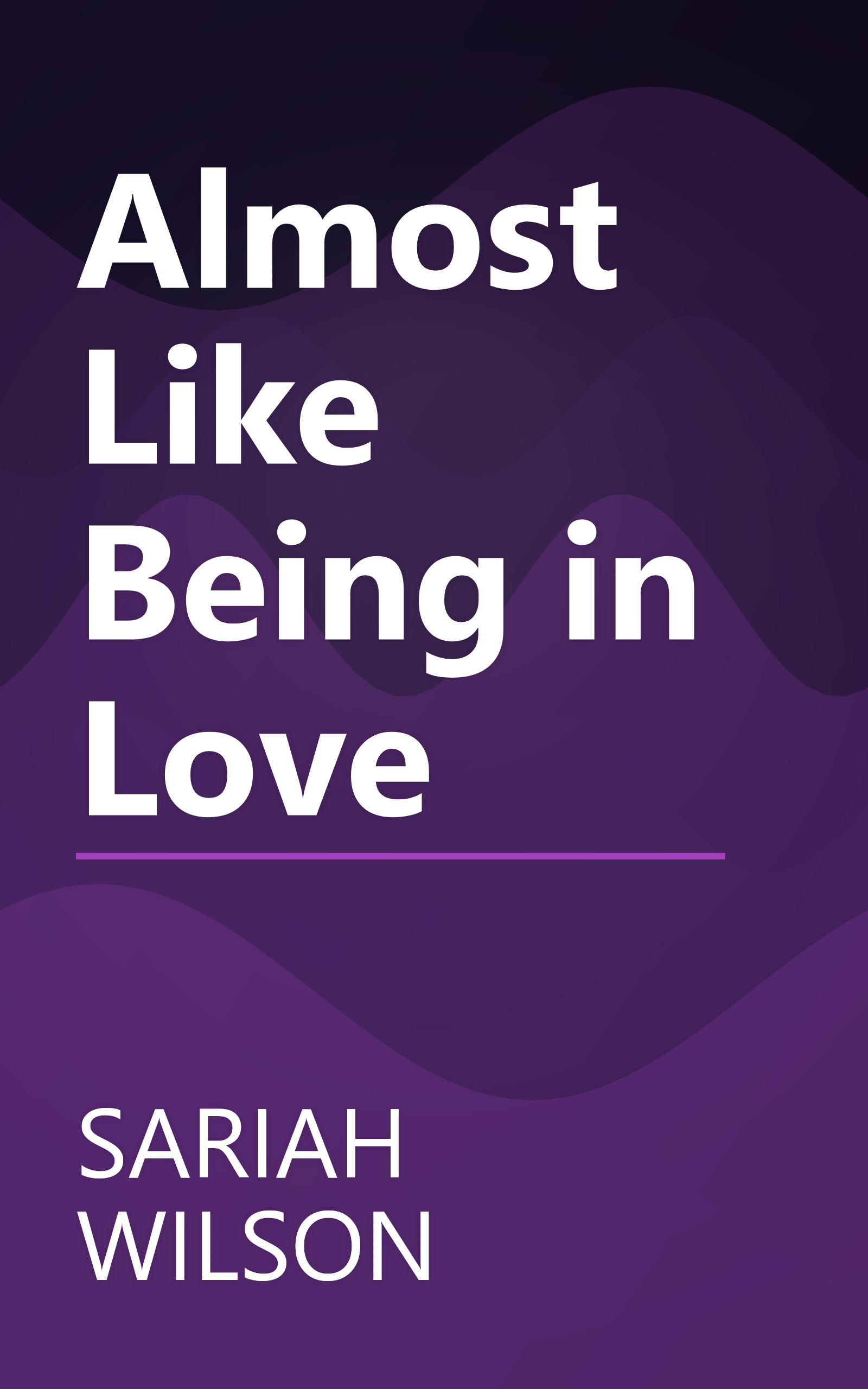 Almost Like Being in Love book cover