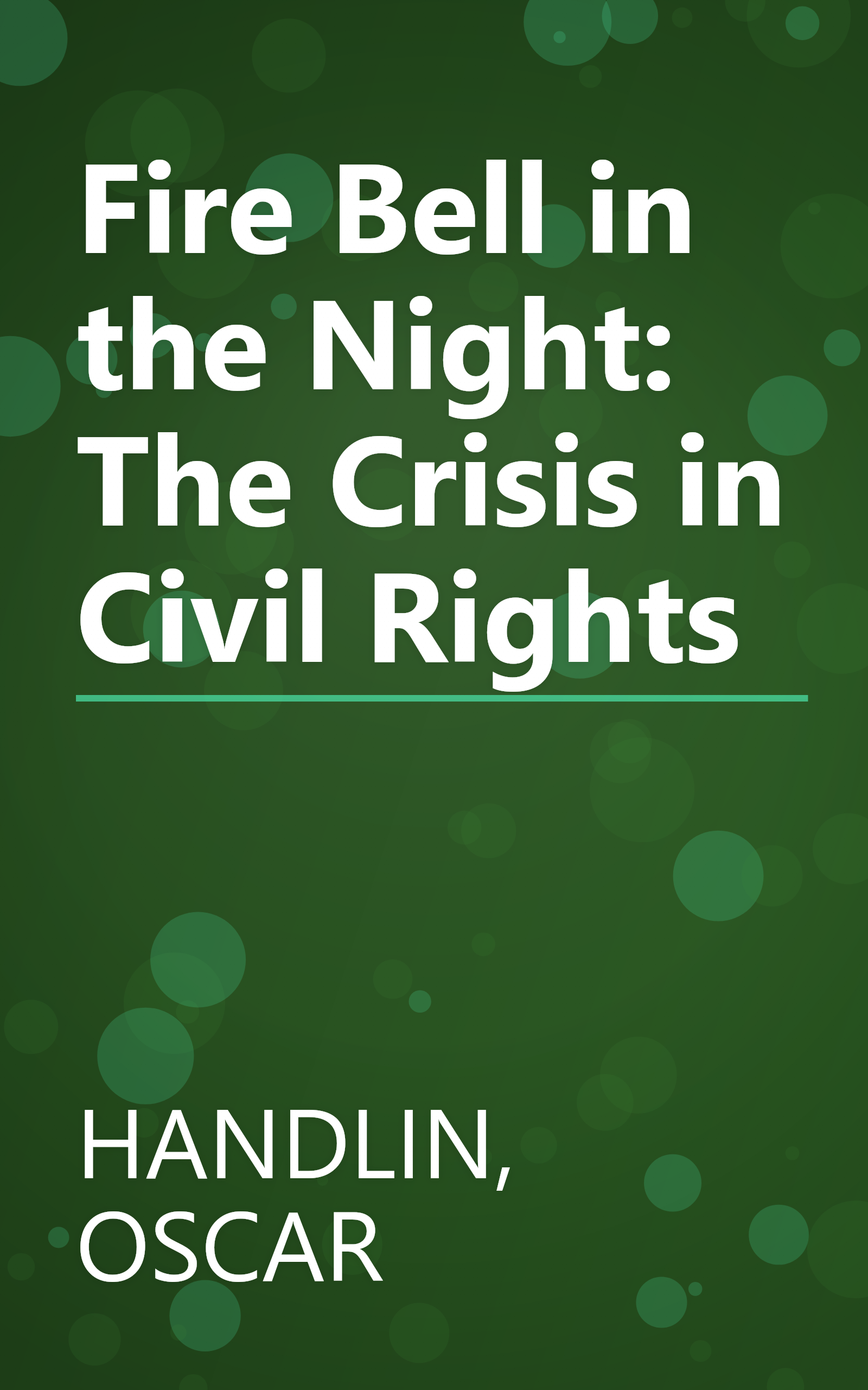 Fire Bell in the Night: The Crisis in Civil Rights book cover