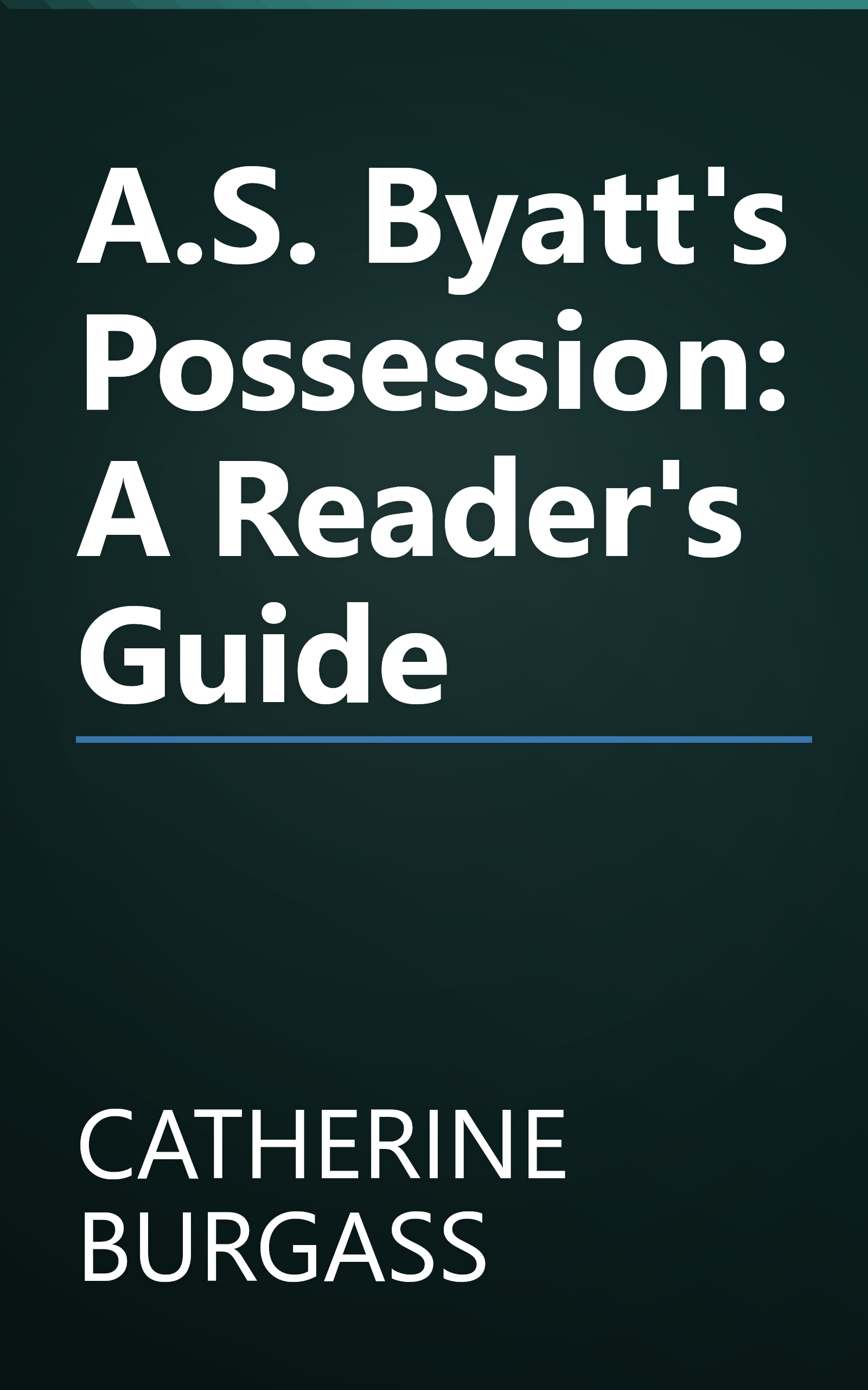 A.S. Byatt's Possession: A Reader's Guide book cover