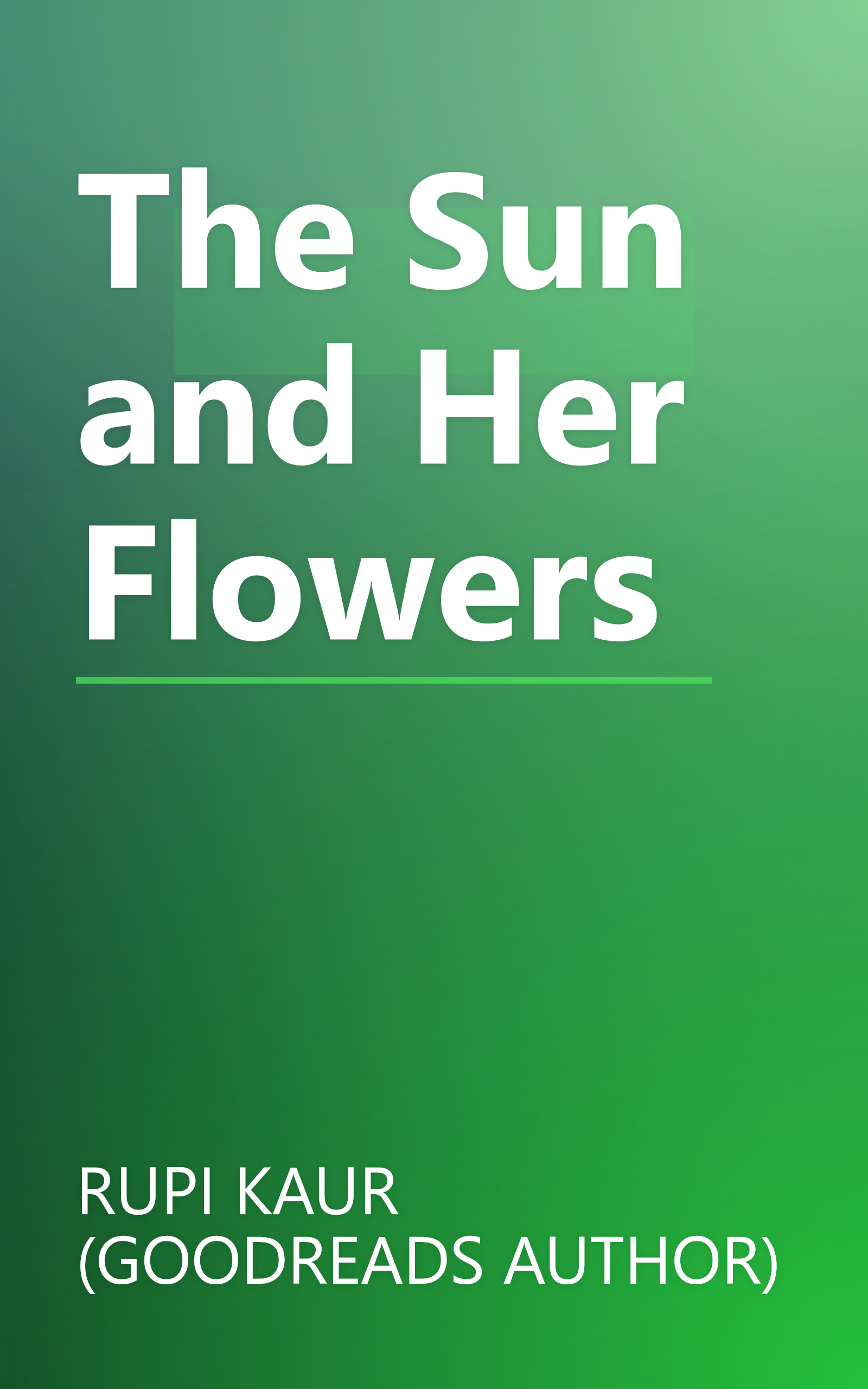 The Sun and Her Flowers book cover