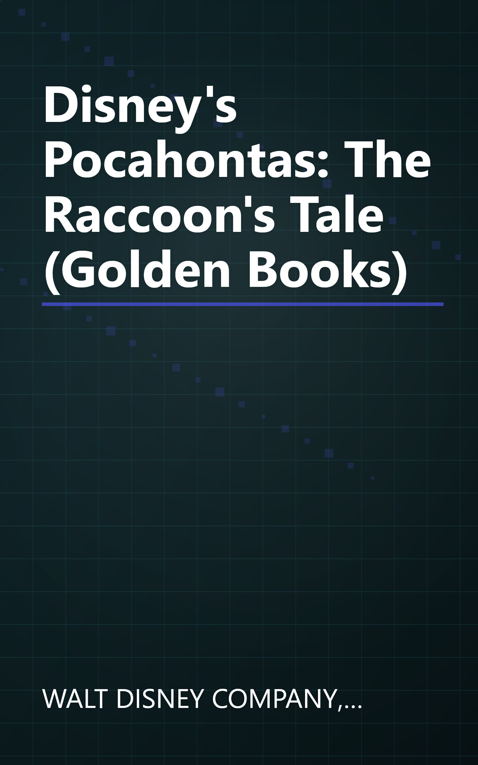 Disney's Pocahontas: The Raccoon's Tale (Golden Books) book cover