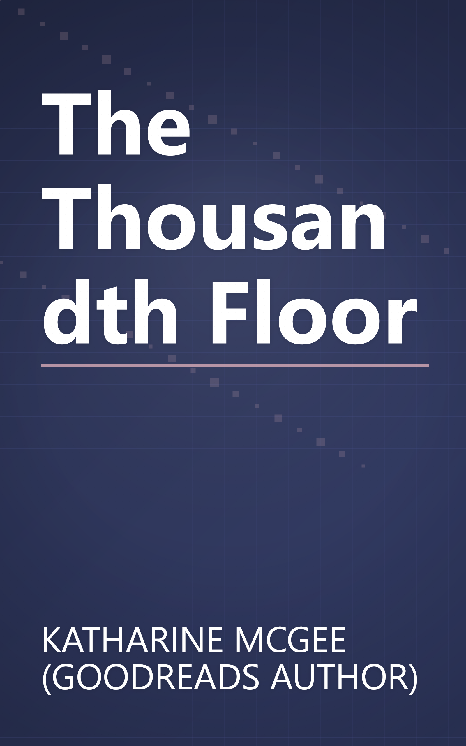 The Thousandth Floor book cover