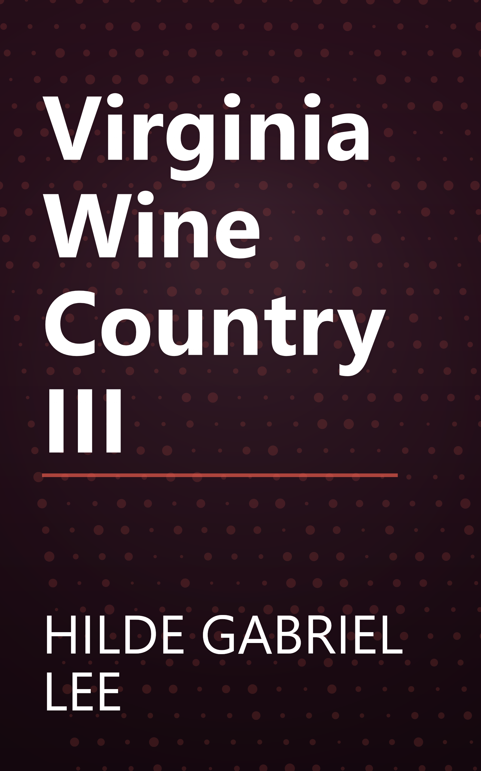 Virginia Wine Country III book cover