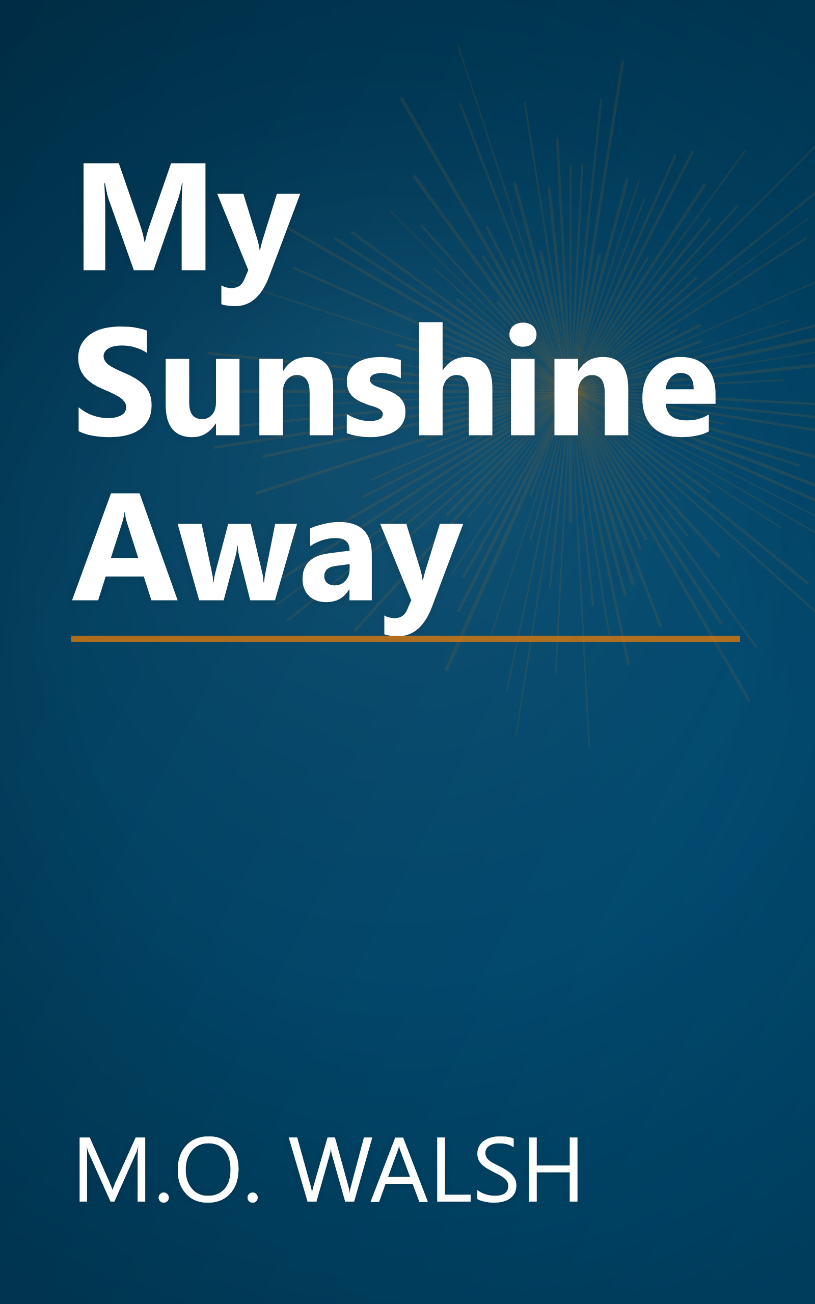 My Sunshine Away book cover