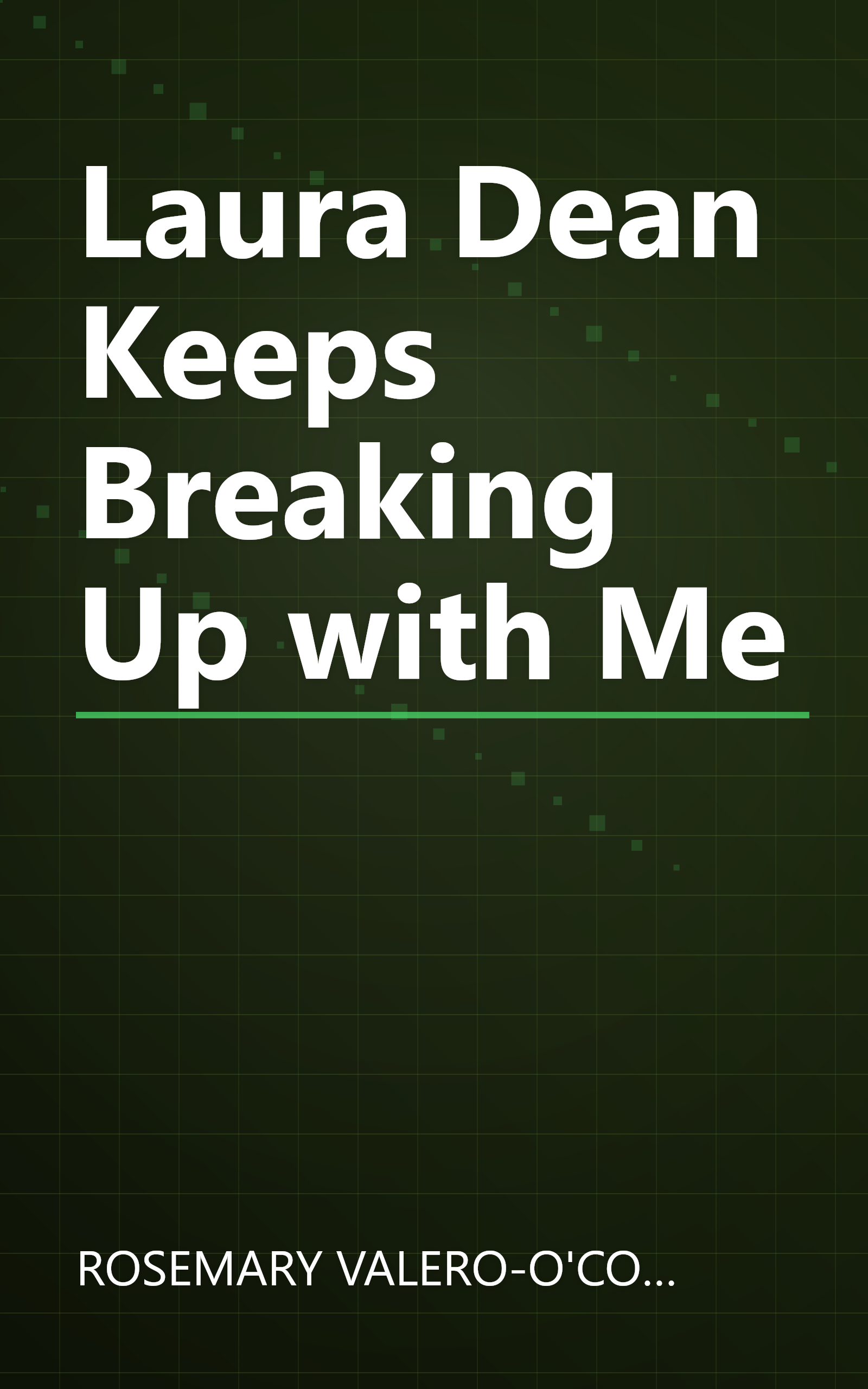 Laura Dean Keeps Breaking Up with Me book cover