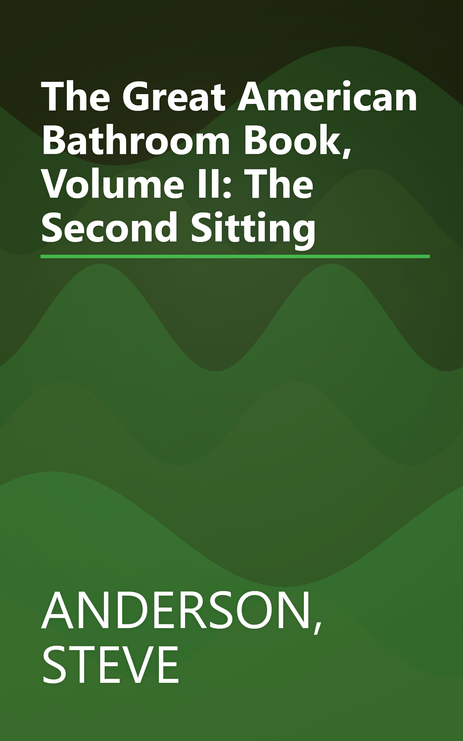 The Great American Bathroom Book, Volume II: The Second Sitting book cover