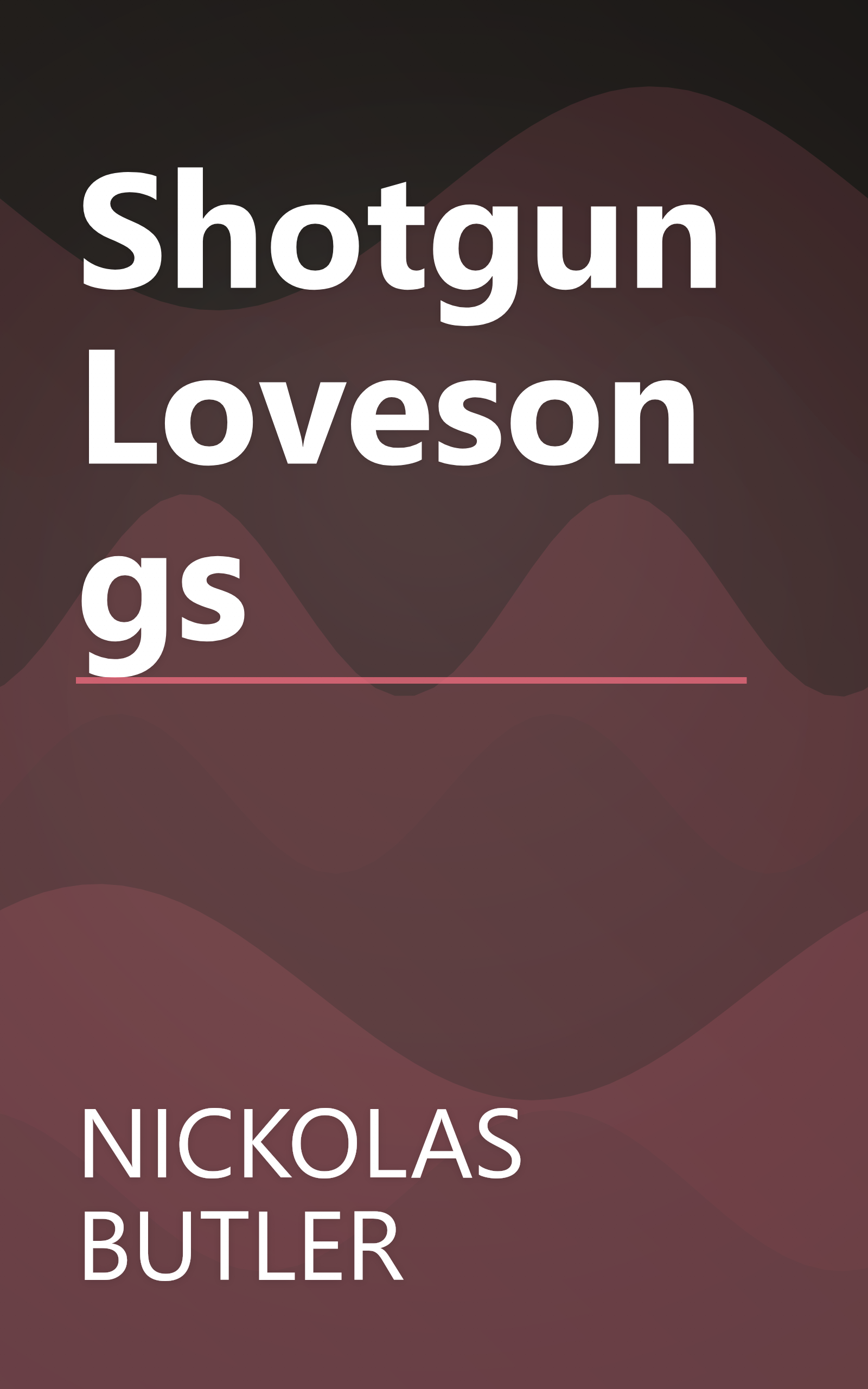 Shotgun Lovesongs book cover