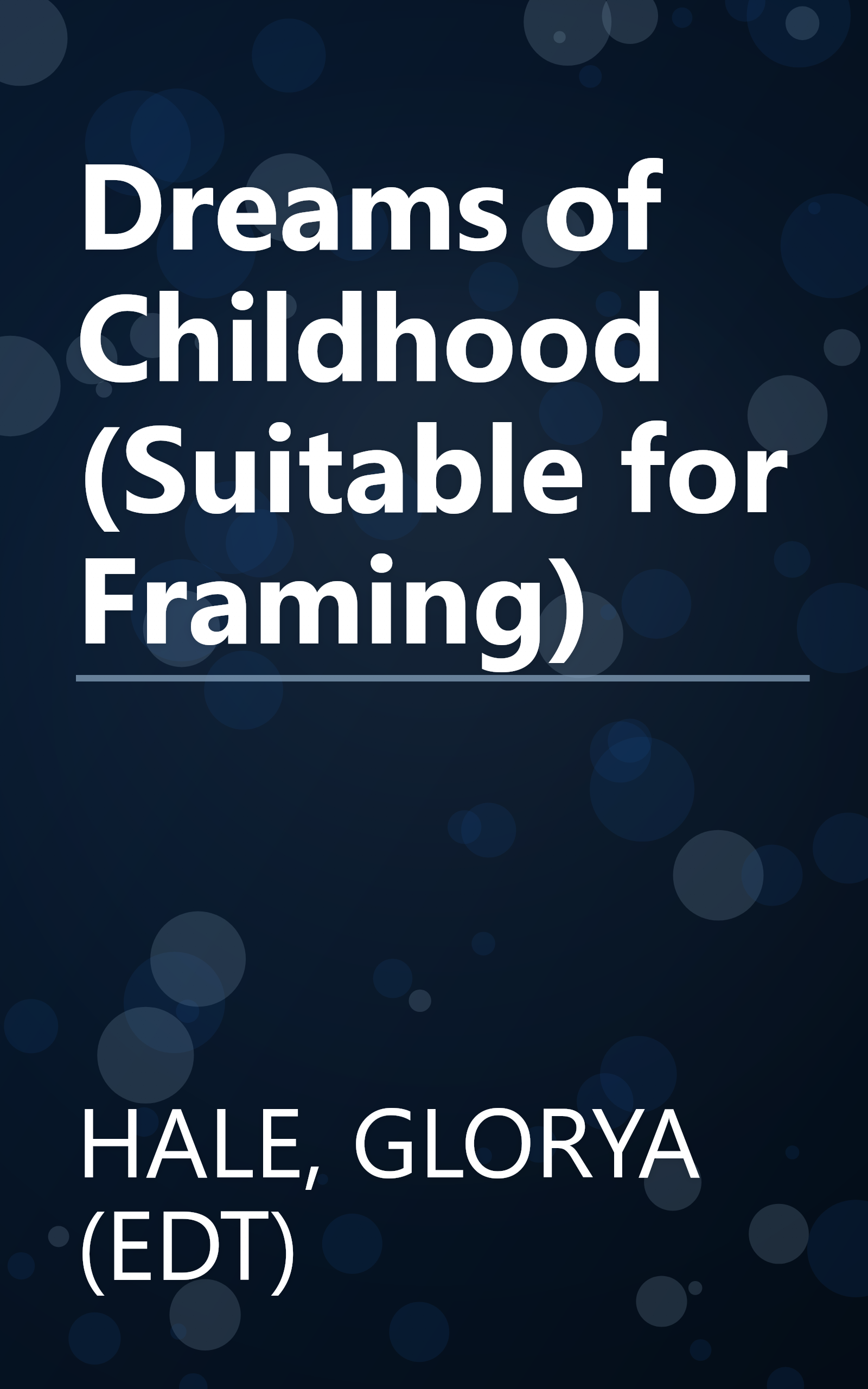 Dreams of Childhood (Suitable for Framing) book cover