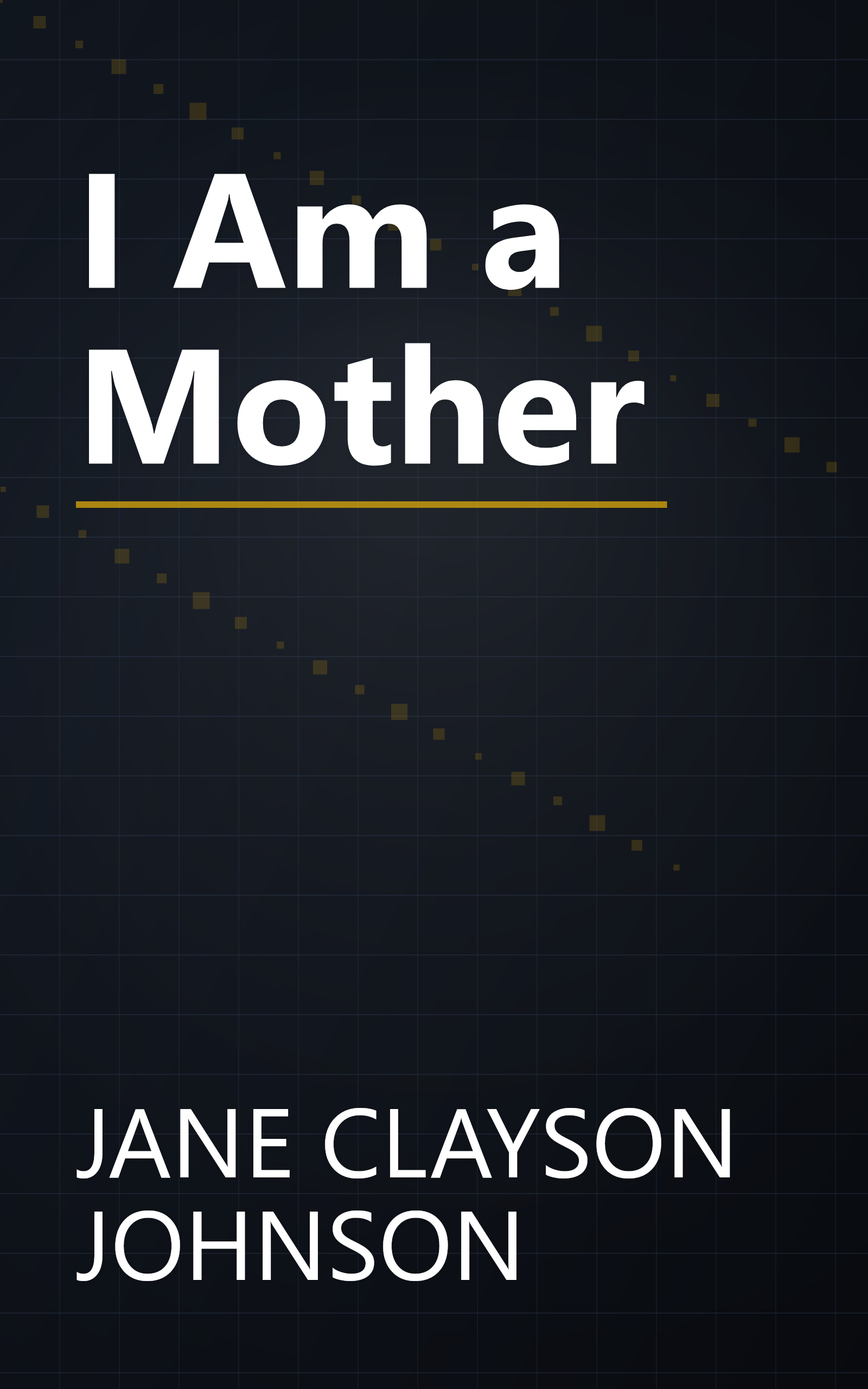 I Am a Mother book cover