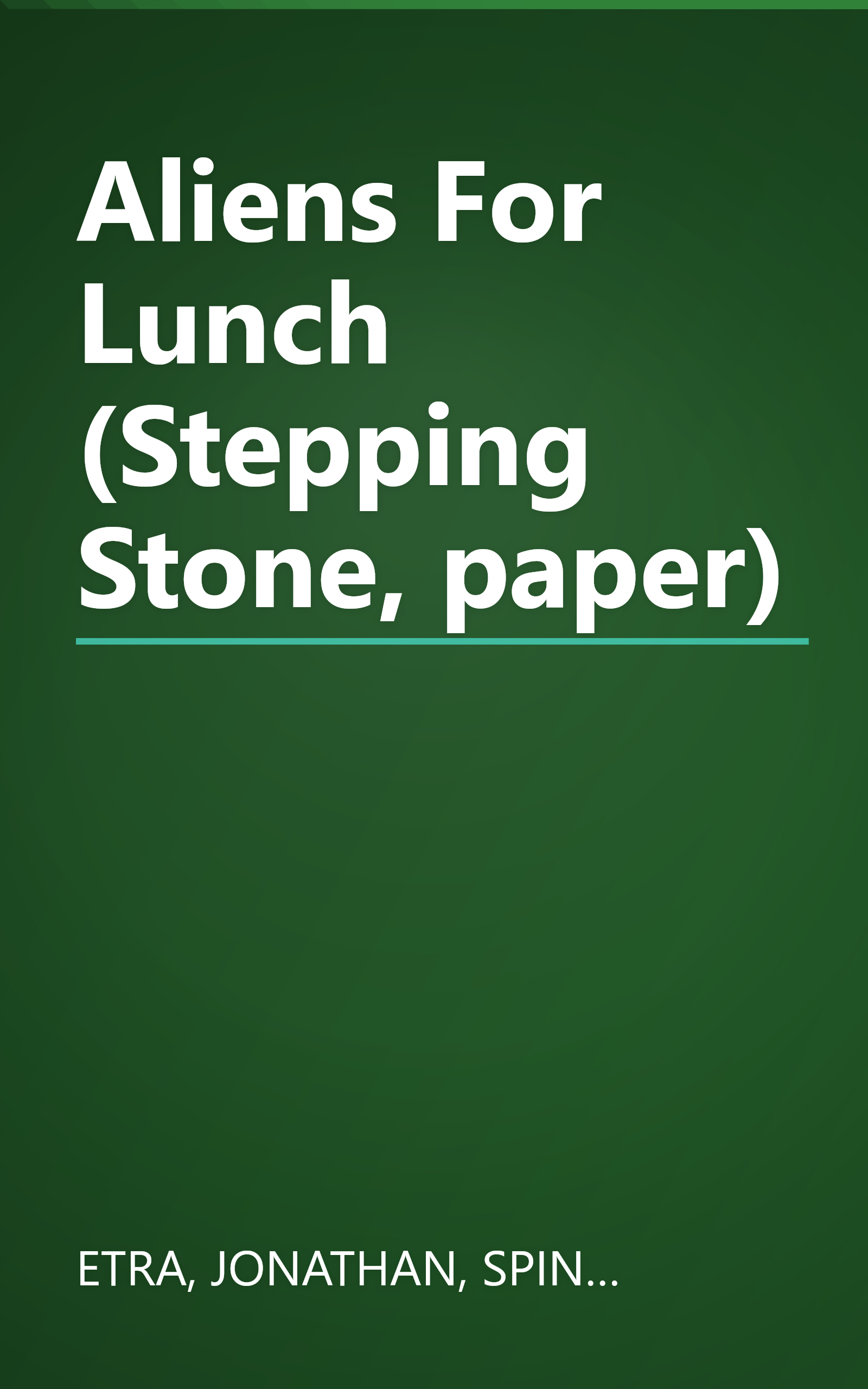 Aliens For Lunch (Stepping Stone, paper) book cover