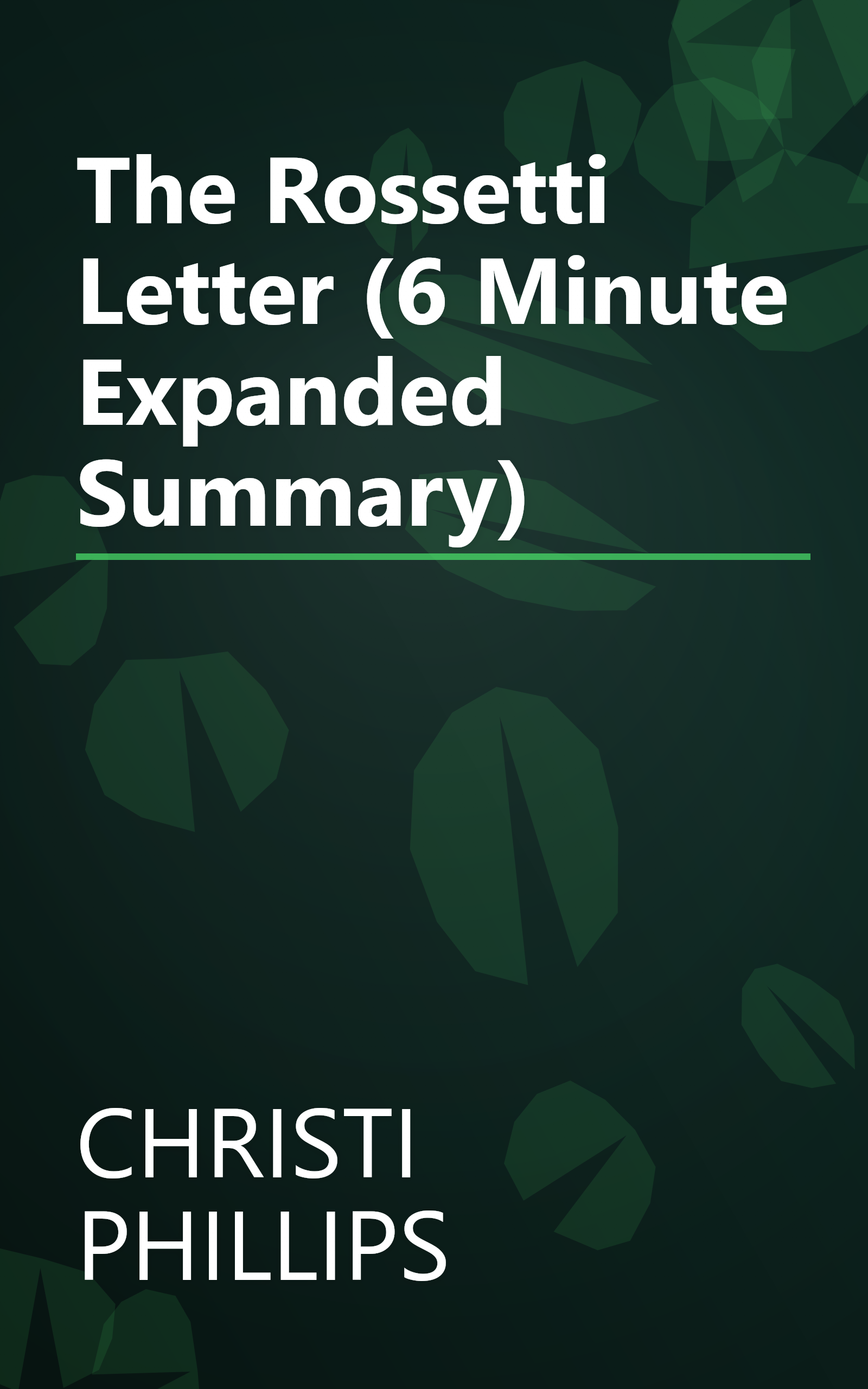 The Rossetti Letter (6 Minute   Expanded Summary) book cover