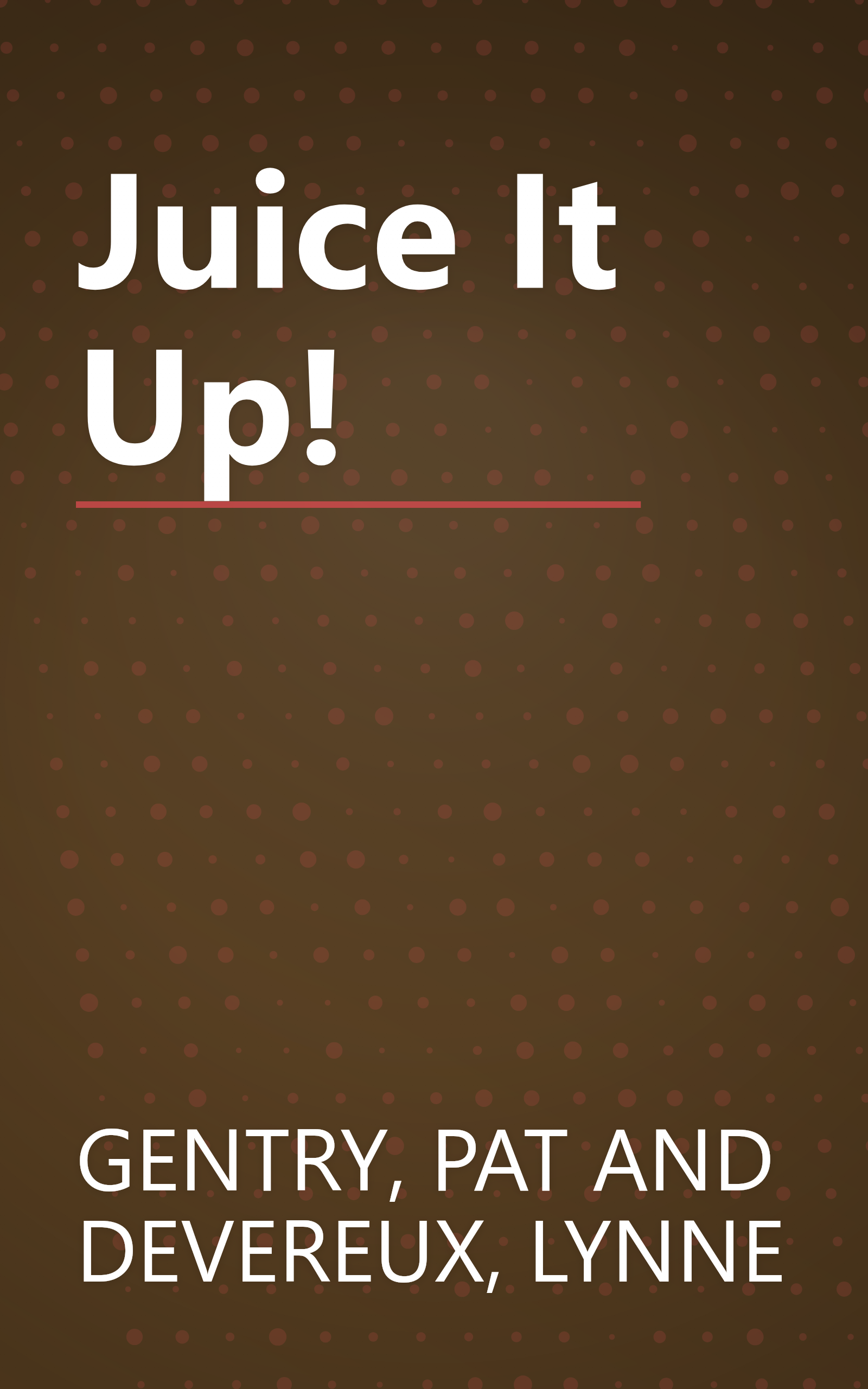 Juice It Up! book cover