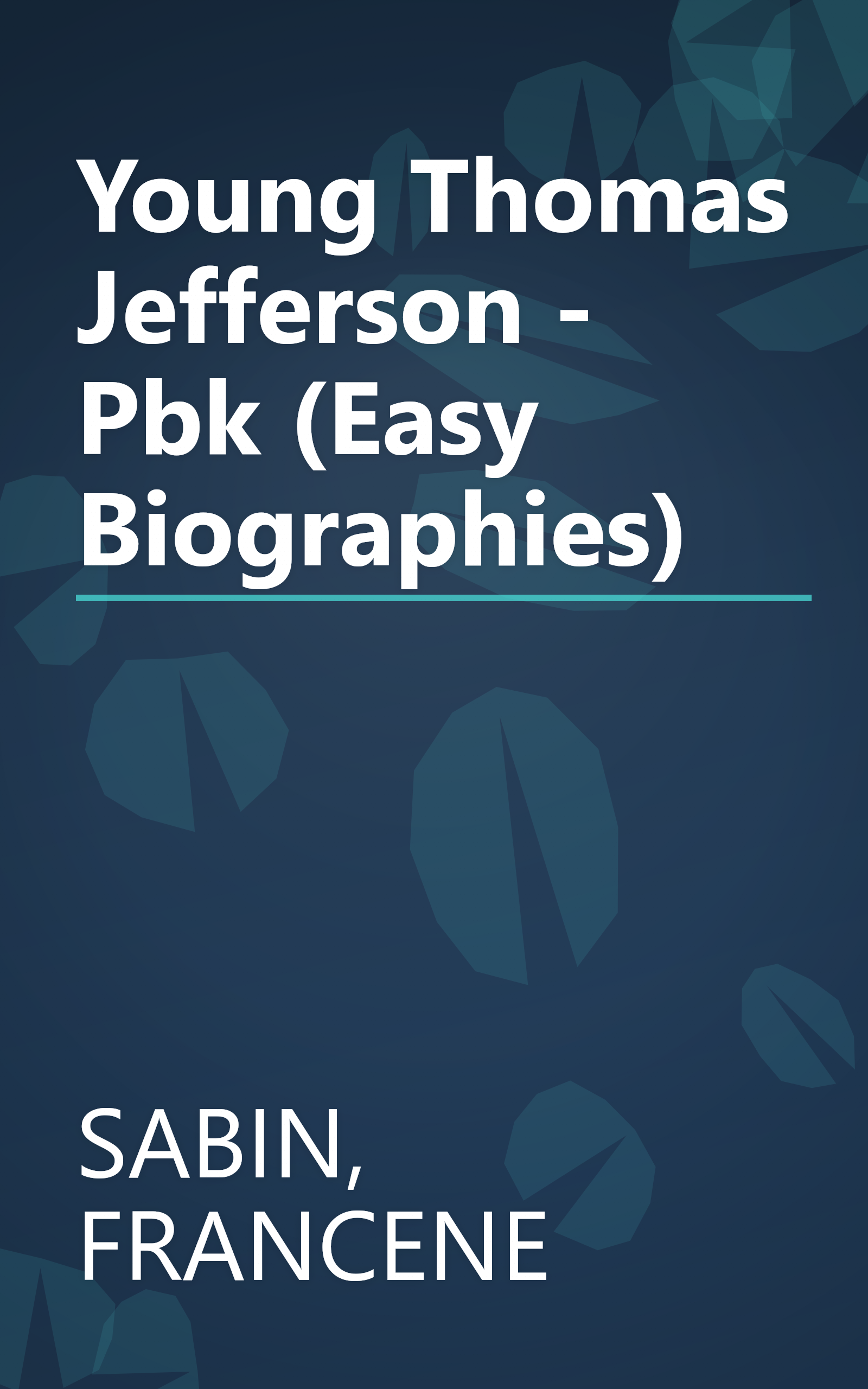 Young Thomas Jefferson - Pbk (Easy Biographies) book cover