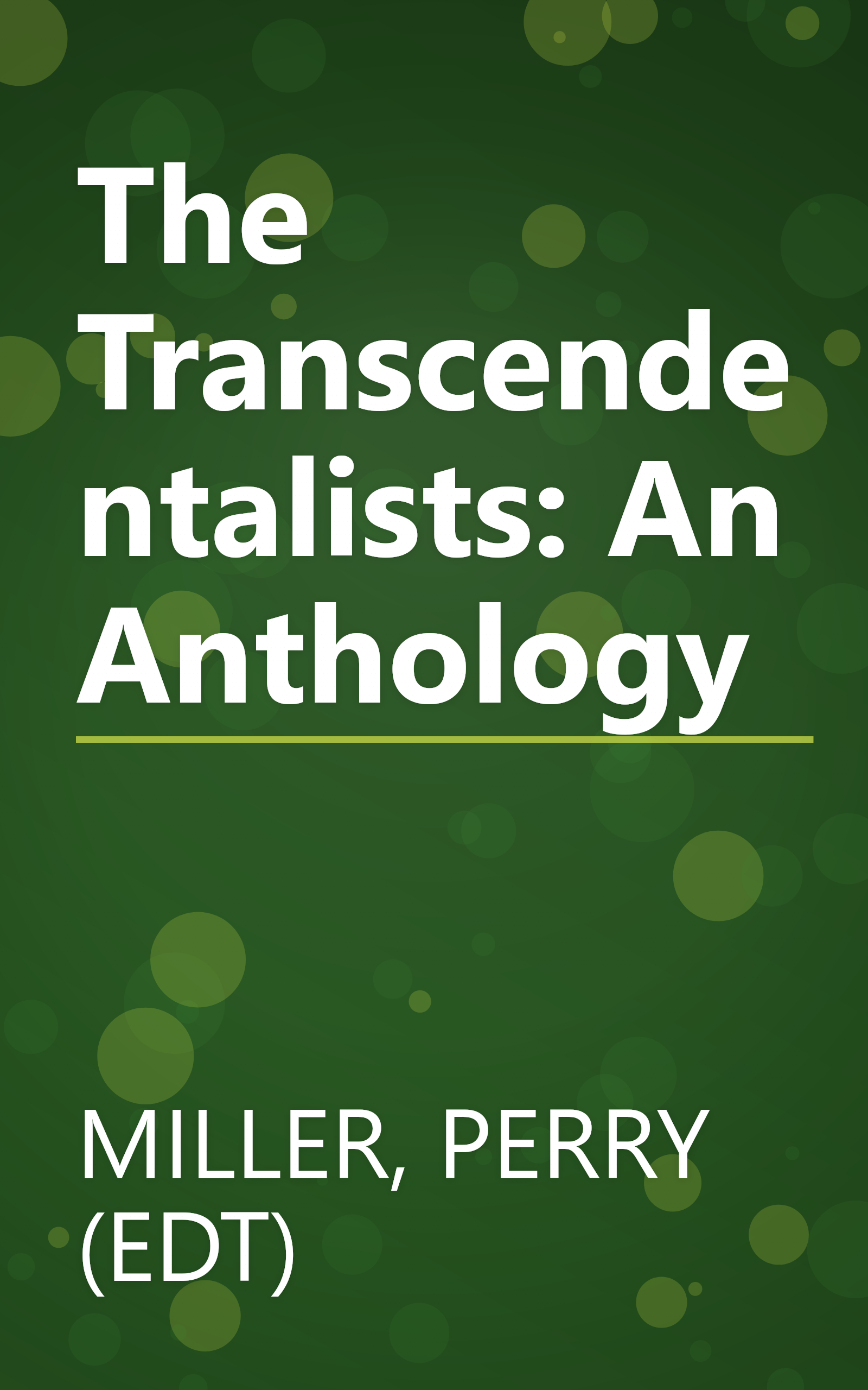 The Transcendentalists: An Anthology book cover